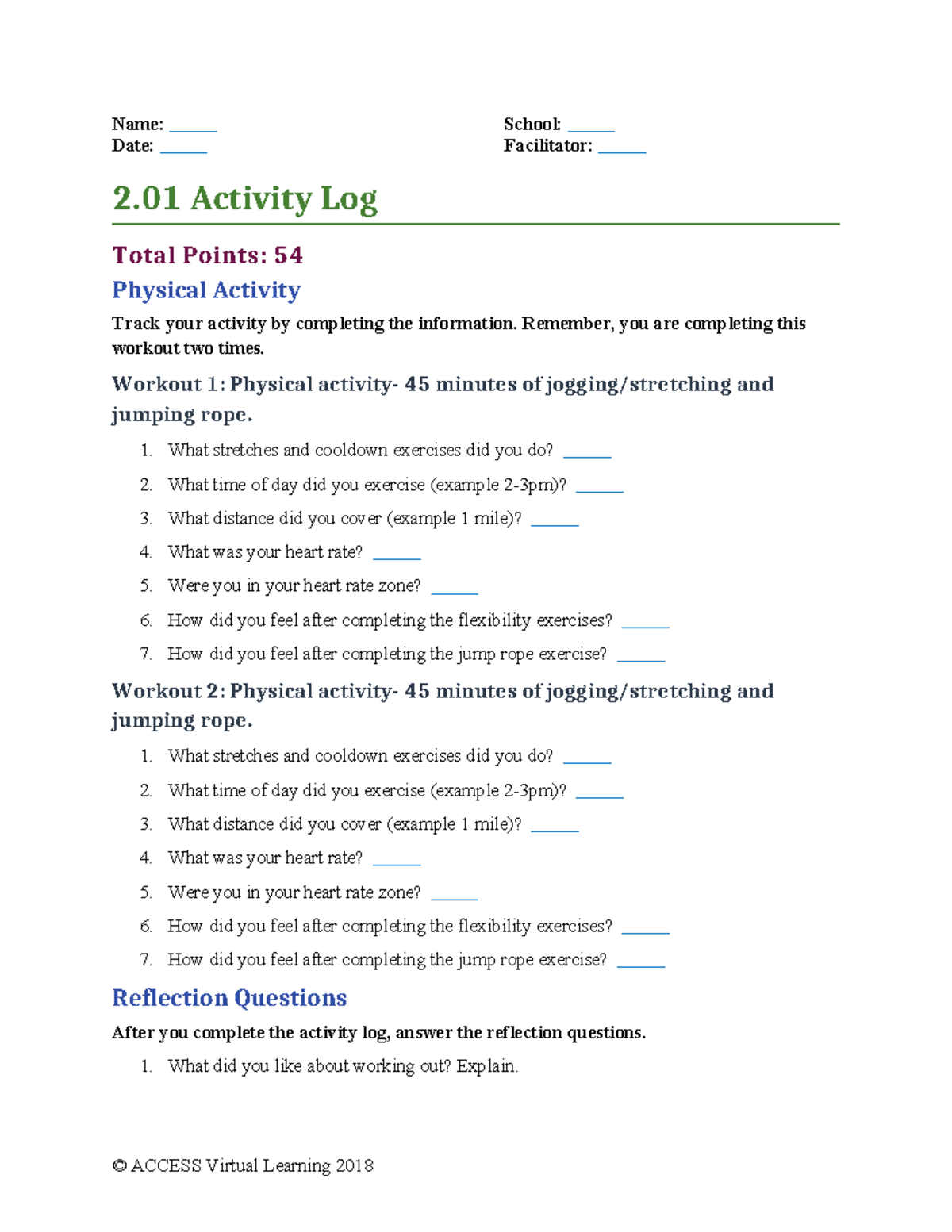 02-01 task3 - uhh idk - Name: Date: School: Facilitator: 2 Activity Log Total Points: 54 ...