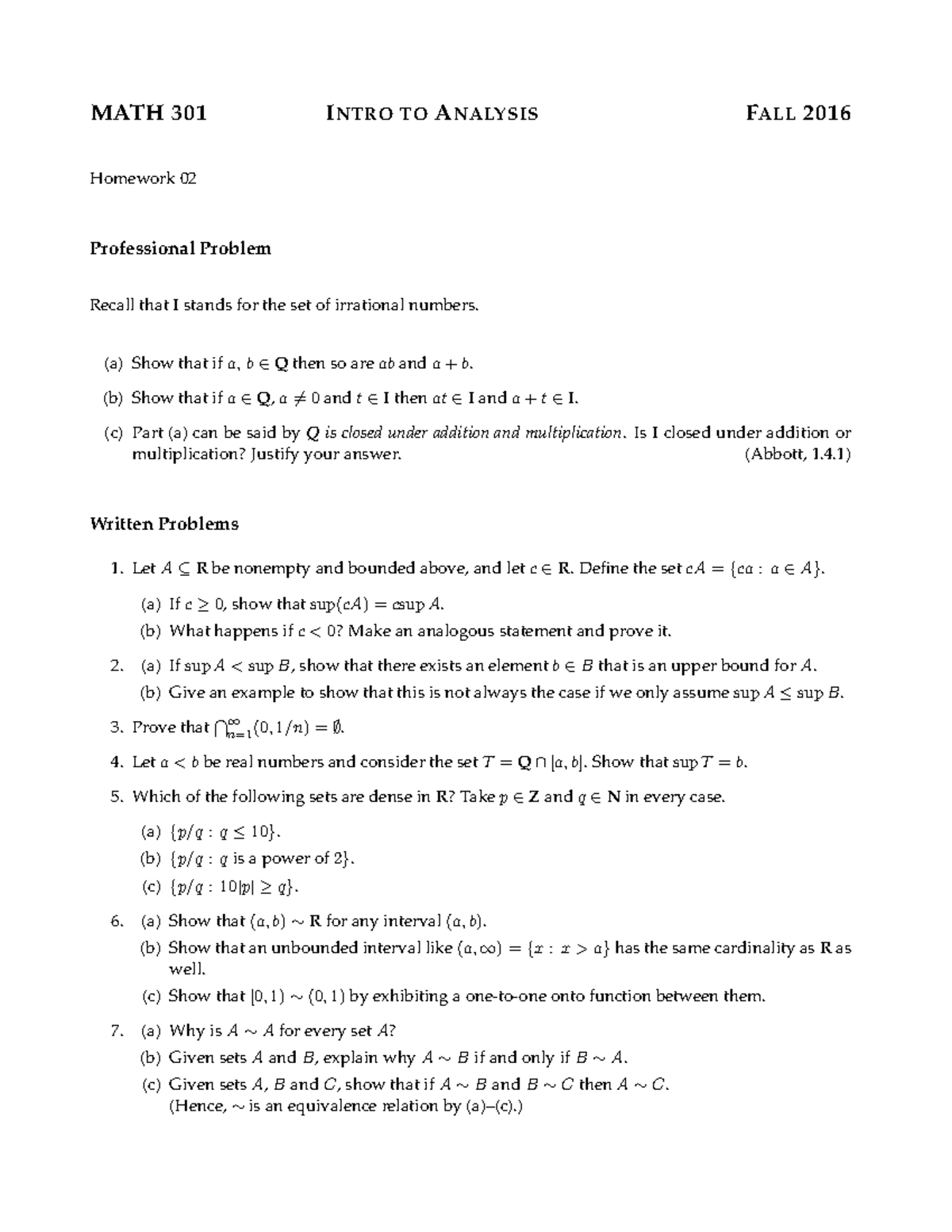 Math301 hw 02 - MATH 301 INTRO TO ANALYSIS FALL 2016 Homework 02 Professional Problem Recall ...