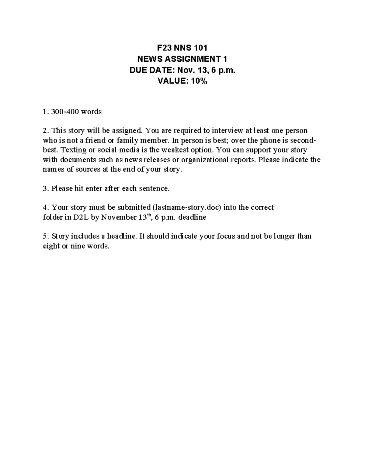 NNS101 NEWS Assignment 1 - F23 NNS 101 NEWS ASSIGNMENT 1 DUE DATE: Nov. 13, 6 p. VALUE: 10% 1 ...