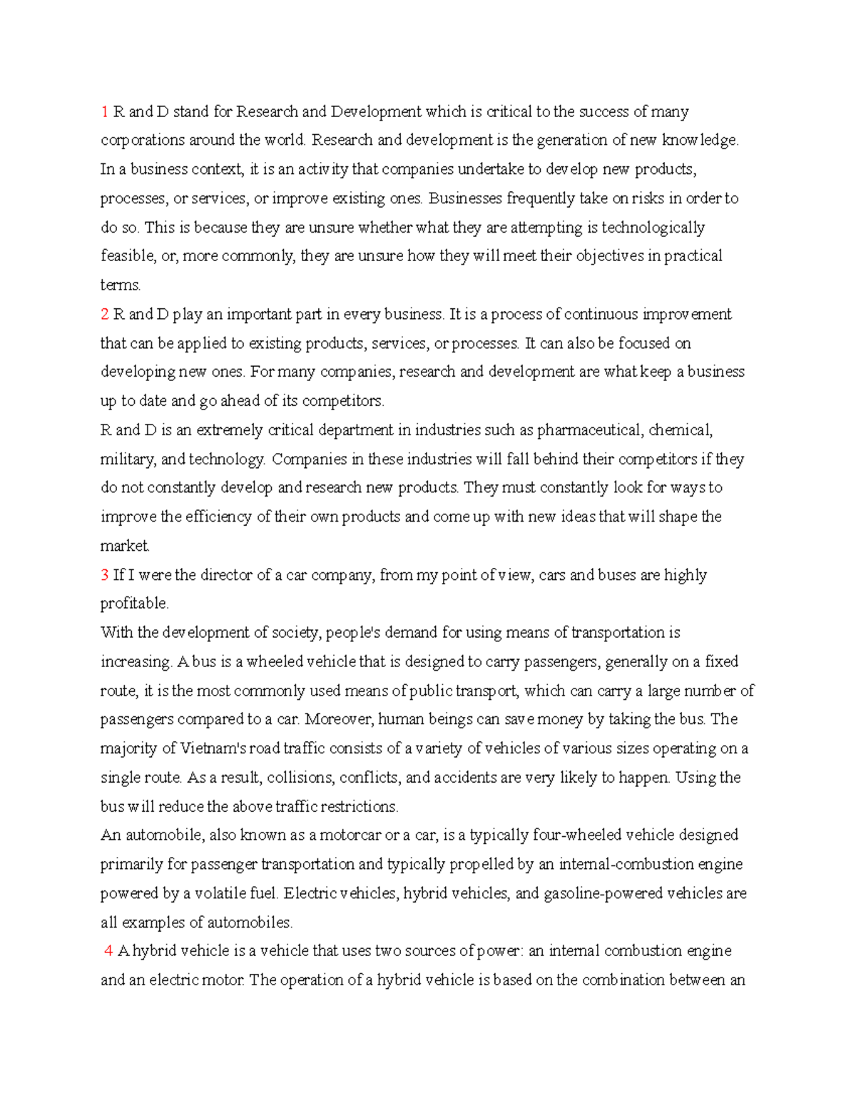 1 R and D stand for Research and Development which is critical to the ...