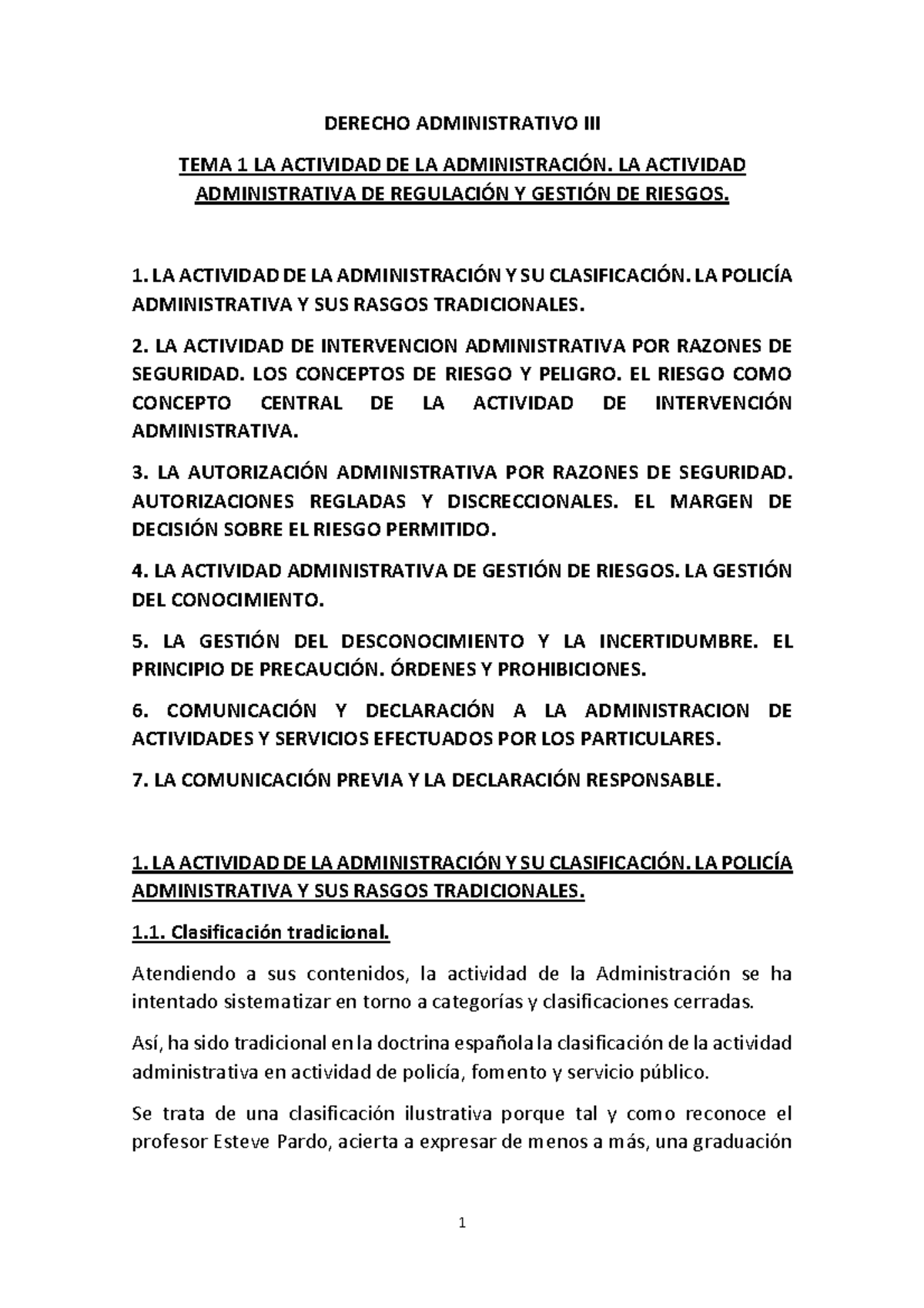 Tema 1 admin profe - DERECHO ADMINISTRATIVO III TEMA 1 LA ACTIVIDAD DE LA ADMINISTRACIÓN. LA ...