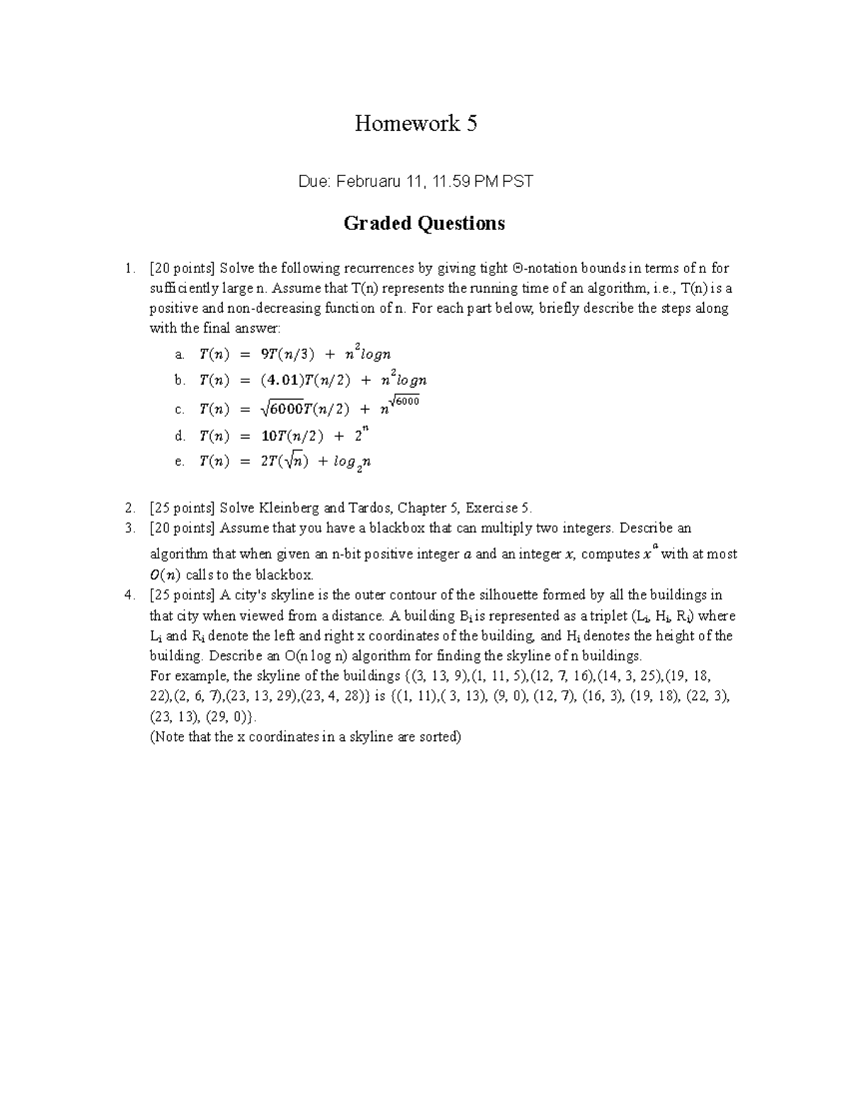 Homework 5 - Homework 5 Due: Februaru 11, 11 PM PST Graded Questions ...