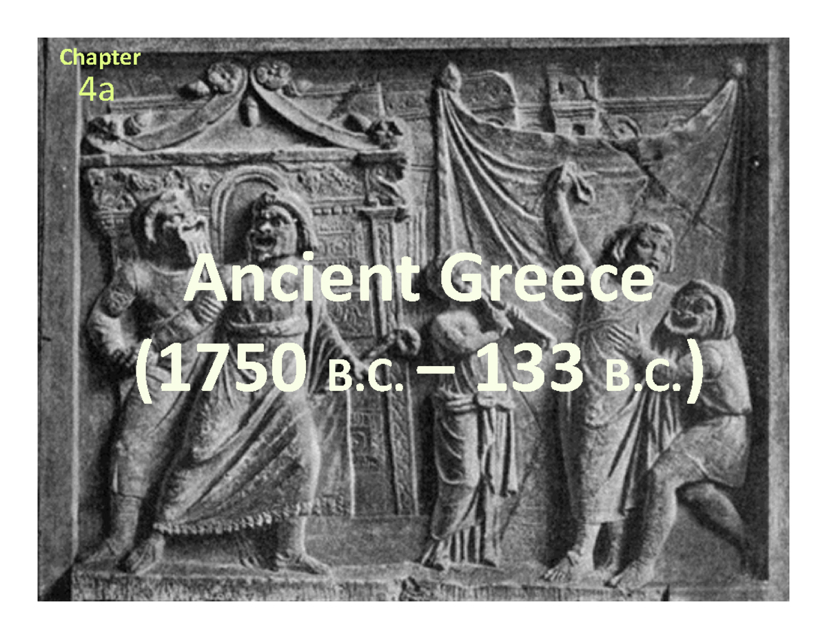 Civilizations Chapter 04a-Ancient Greece - Ancient Greece (1750 B ...