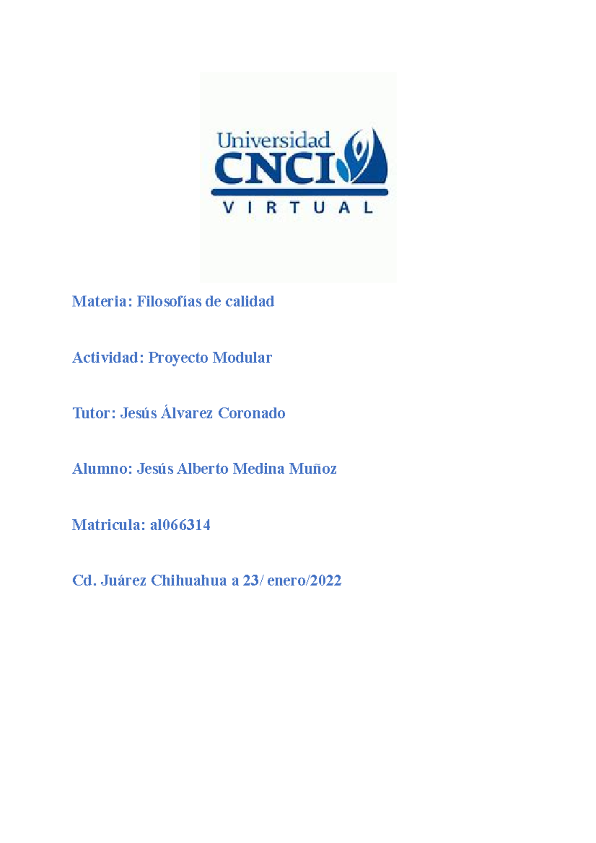 Proyecto Modular filosofia de calidad - Materia: Filosofías de calidad Actividad: Proyecto ...