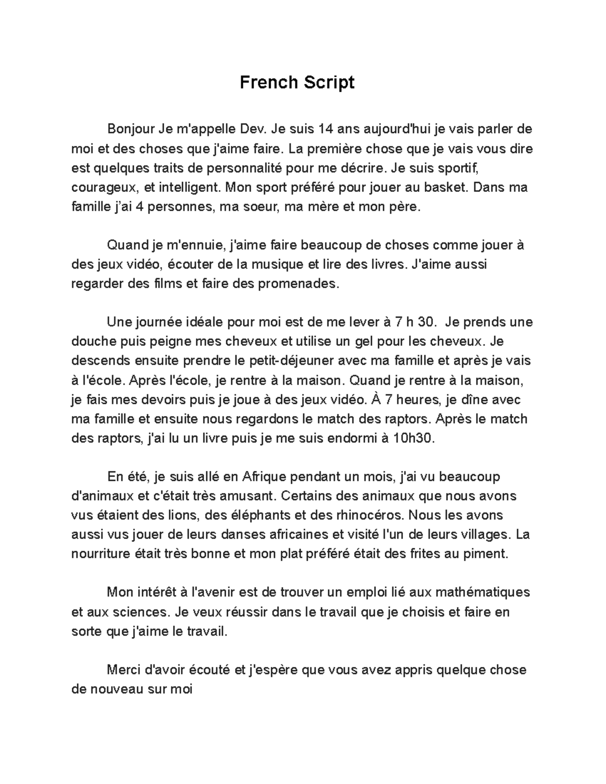 French Summative - French Script Bonjour Je m'appelle Dev. Je suis 14 ...