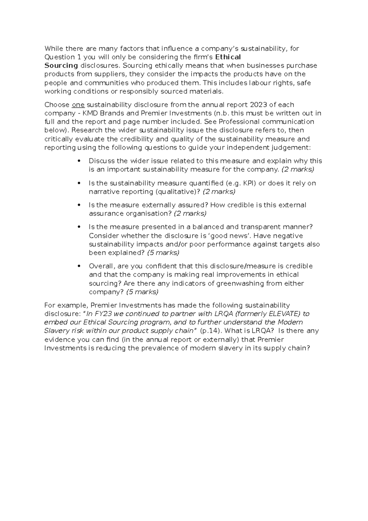 BSB107 Q1 - QUESTION 1 - While there are many factors that influence a ...
