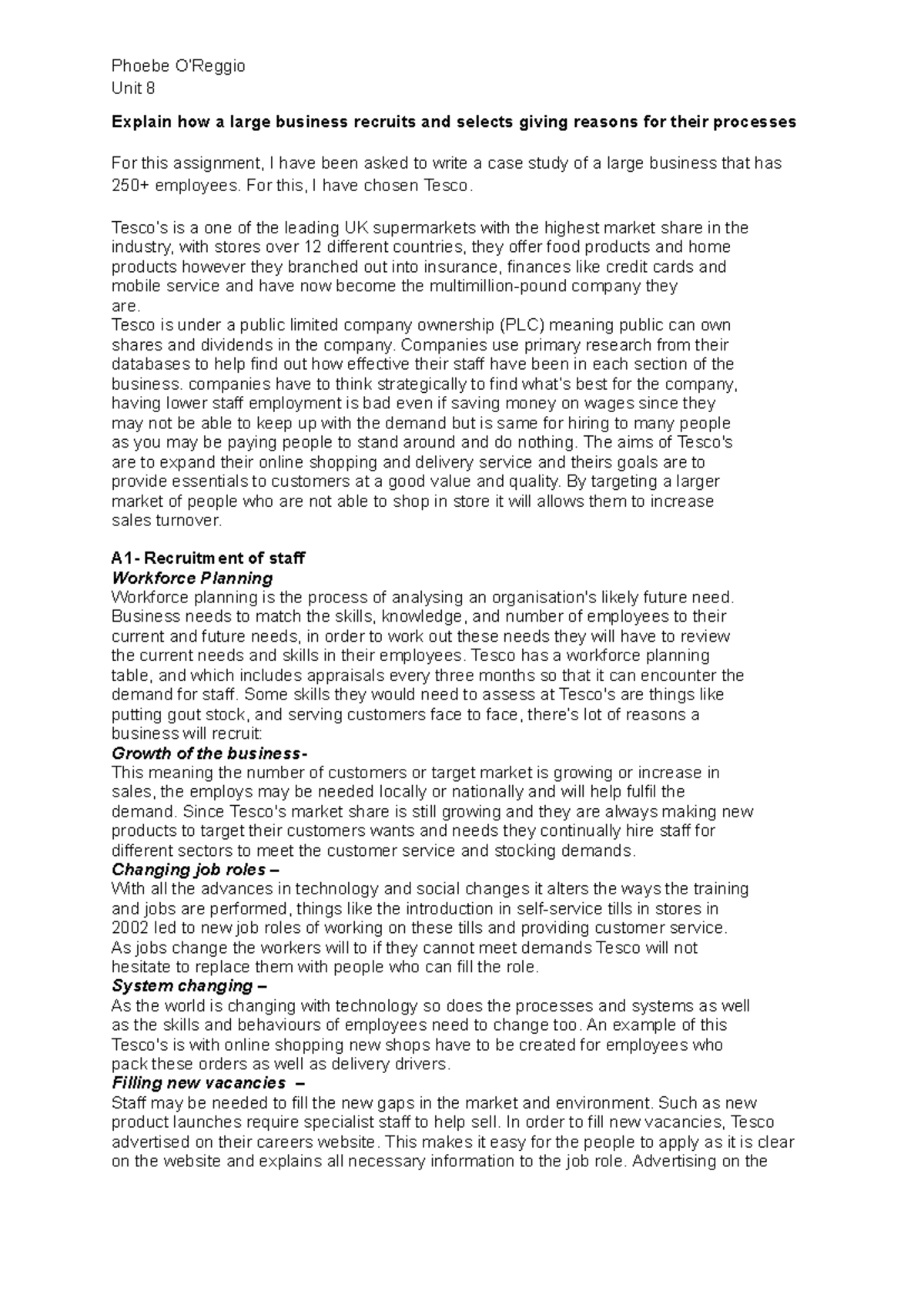 Unit 8 - unit 8 - Unit 8 Explain how a large business recruits and selects giving reasons for ...