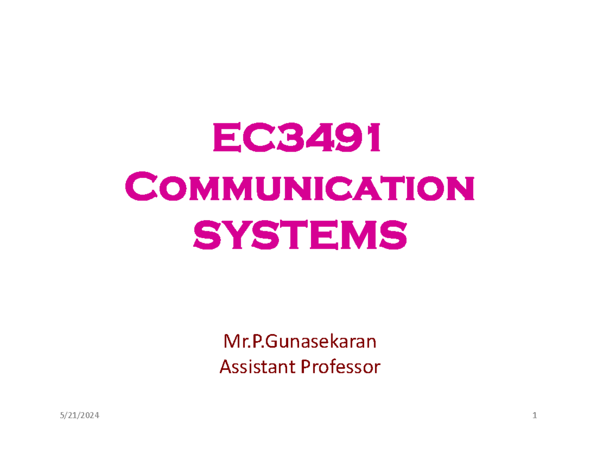 Unit I Introduction - EC Communication SYSTEMS 5/21/ 1 Mr.P Professor ...