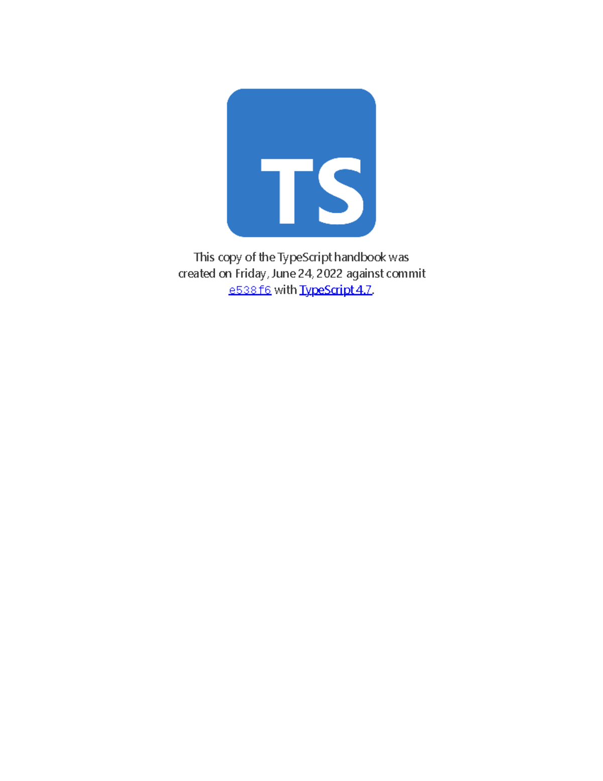 Typescript-handbook - ghg - This copy of the TypeScript handbook was ...