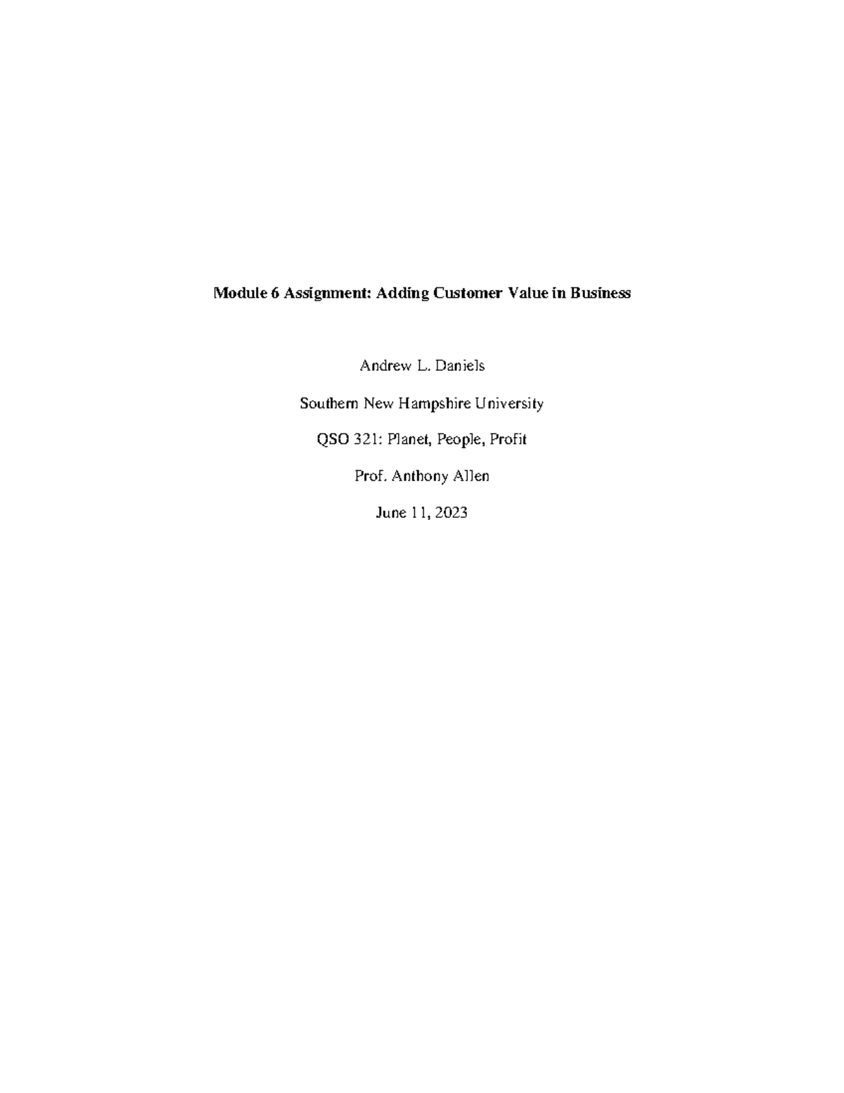 Module 6 Assignment Adding Customer Value in Business - QSO 321 - SNHU - Studocu