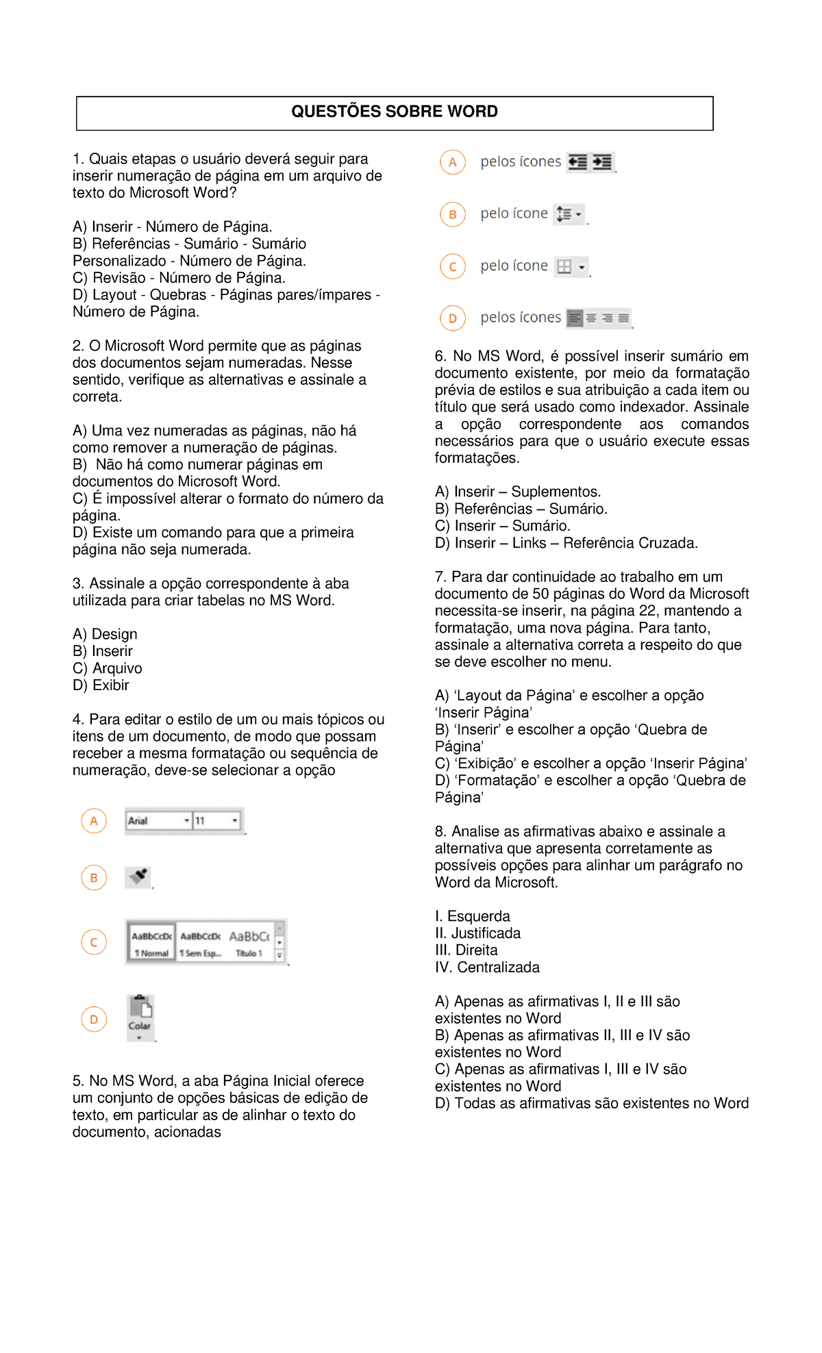 Questões word - Exercício de fixação sobre MS Word - Quais etapas o ...