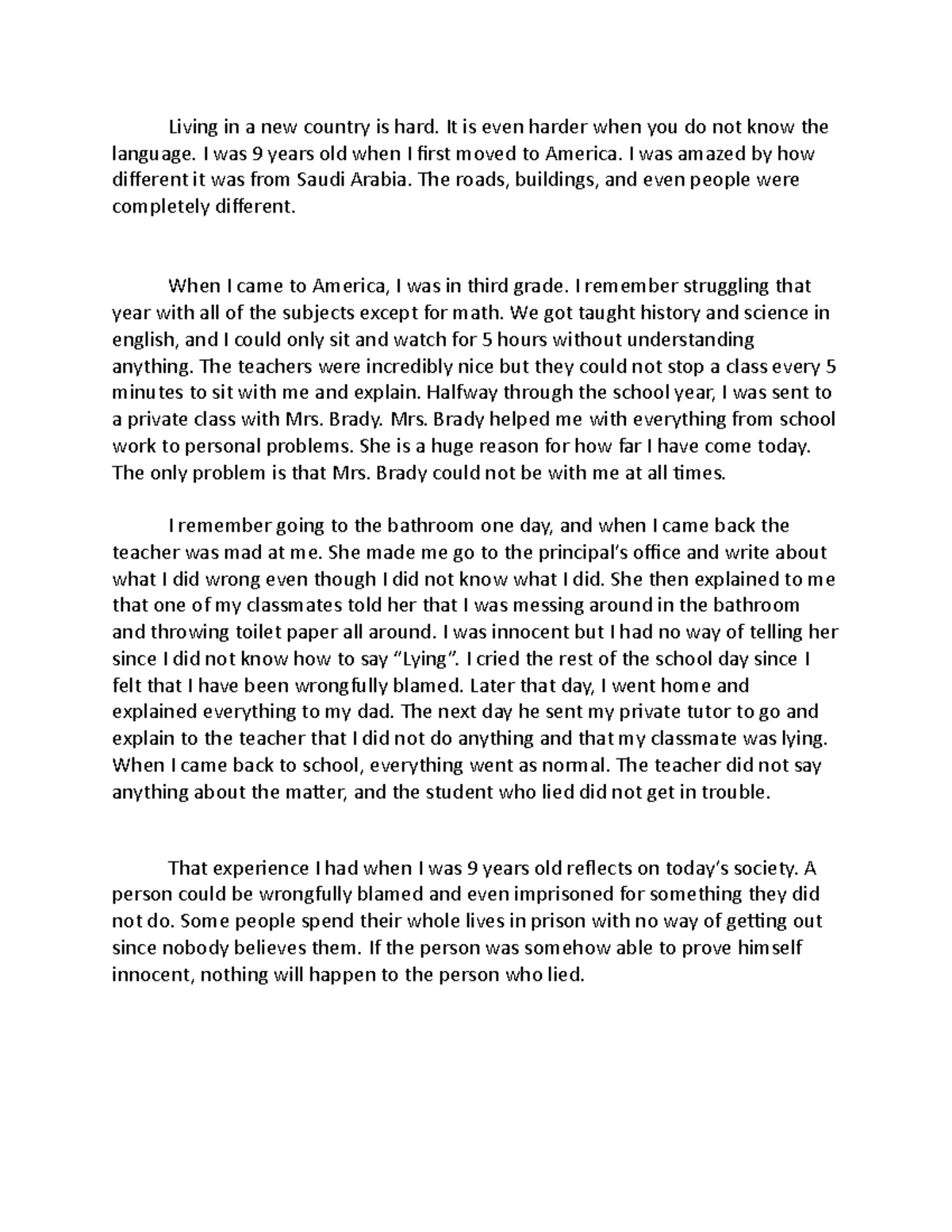 English 107 Essay - Living in a new country is hard. It is even harder ...