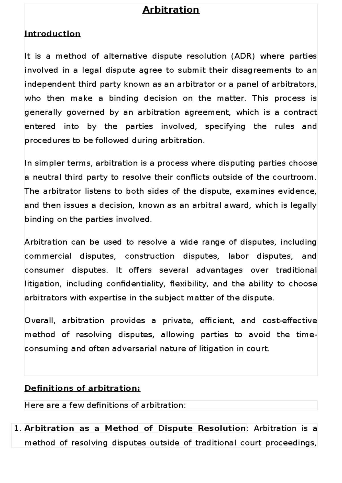 Arbitration notes - Arbitration Introduction It is a method of ...