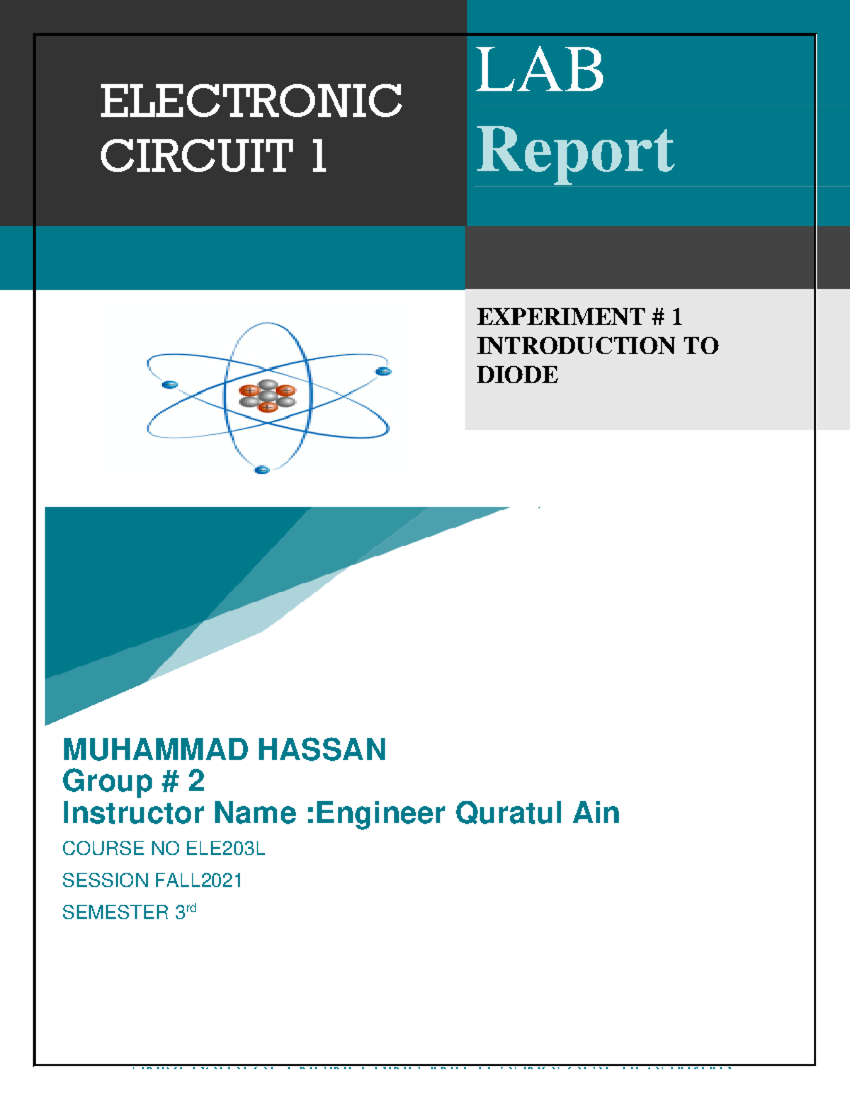 Electronic circuit 1-1 - LAB Report EXPERIMENT # 1 INTRODUCTION TO ...