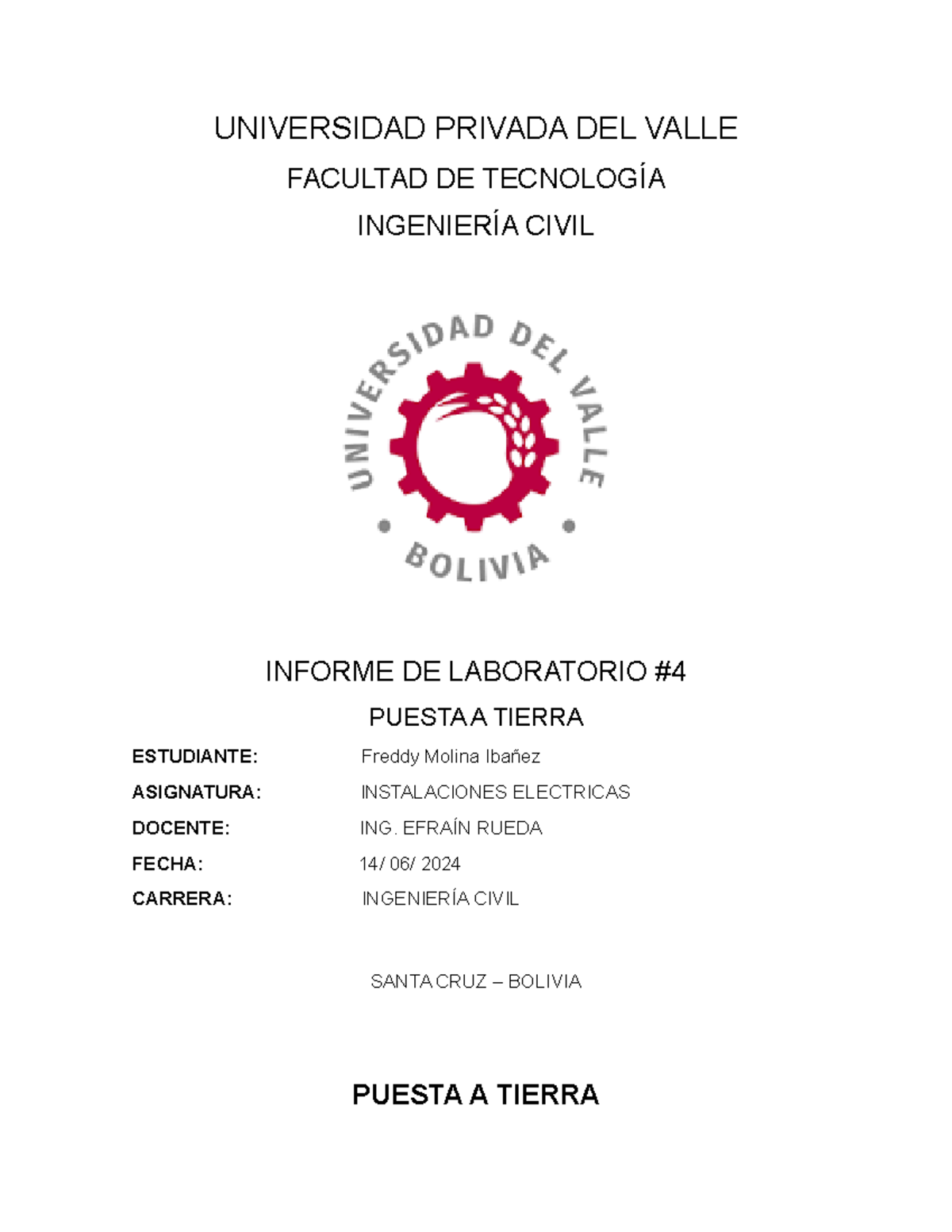 Lab4 instalaciones - UNIVERSIDAD PRIVADA DEL VALLE FACULTAD DE TECNOLOGÍA INGENIERÍA CIVIL ...