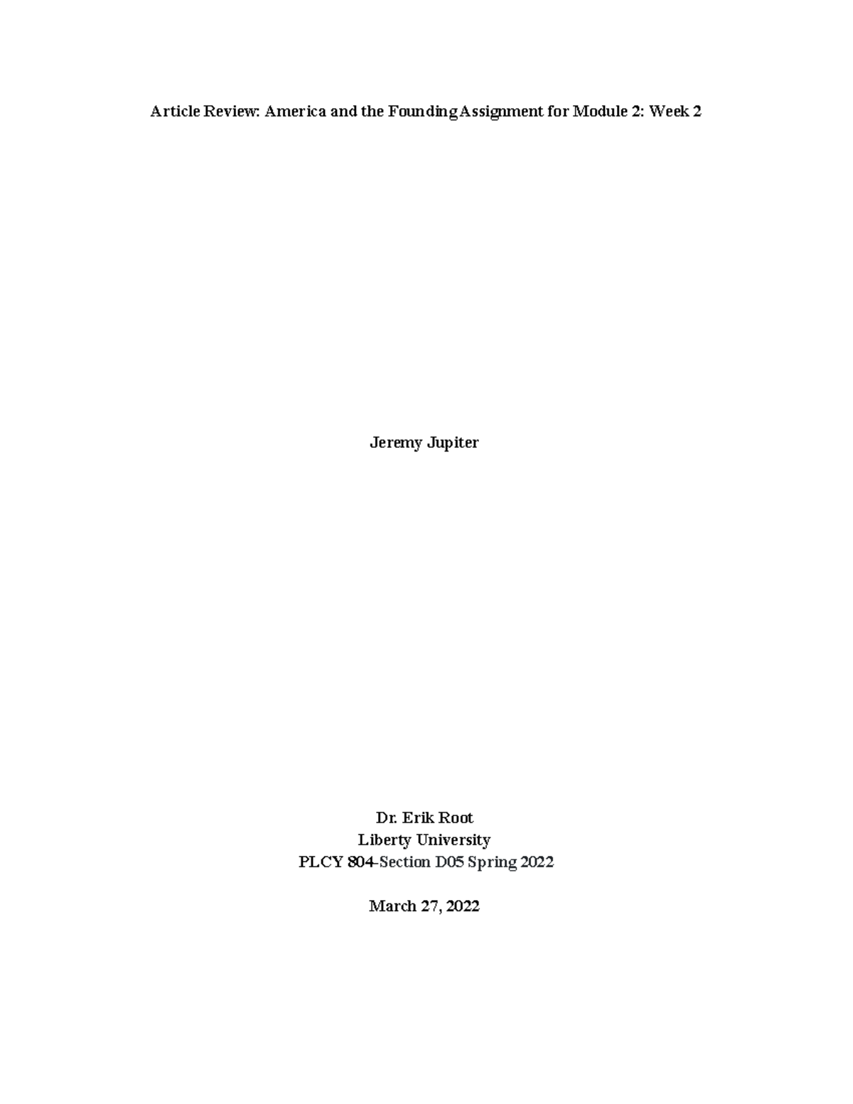 Article Review America and the Founding Assignment for Module 2 Week 2 ...