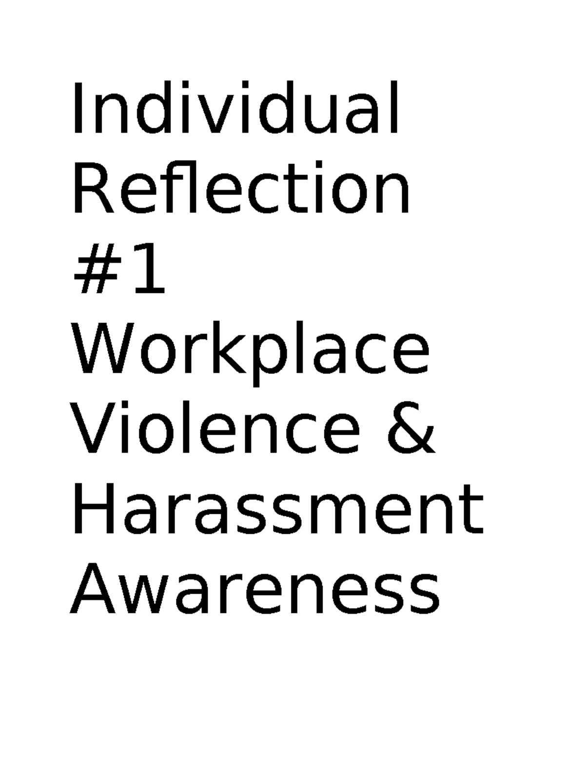 Individual Reflection HRM-1 - Individual Reflection Workplace Violence ...