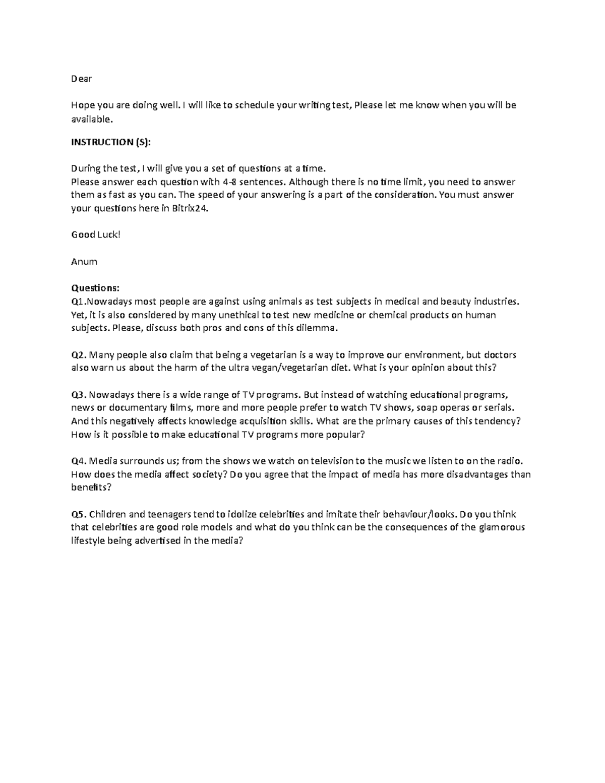 Written test invitation - Dear Hope you are doing well. I will like to ...