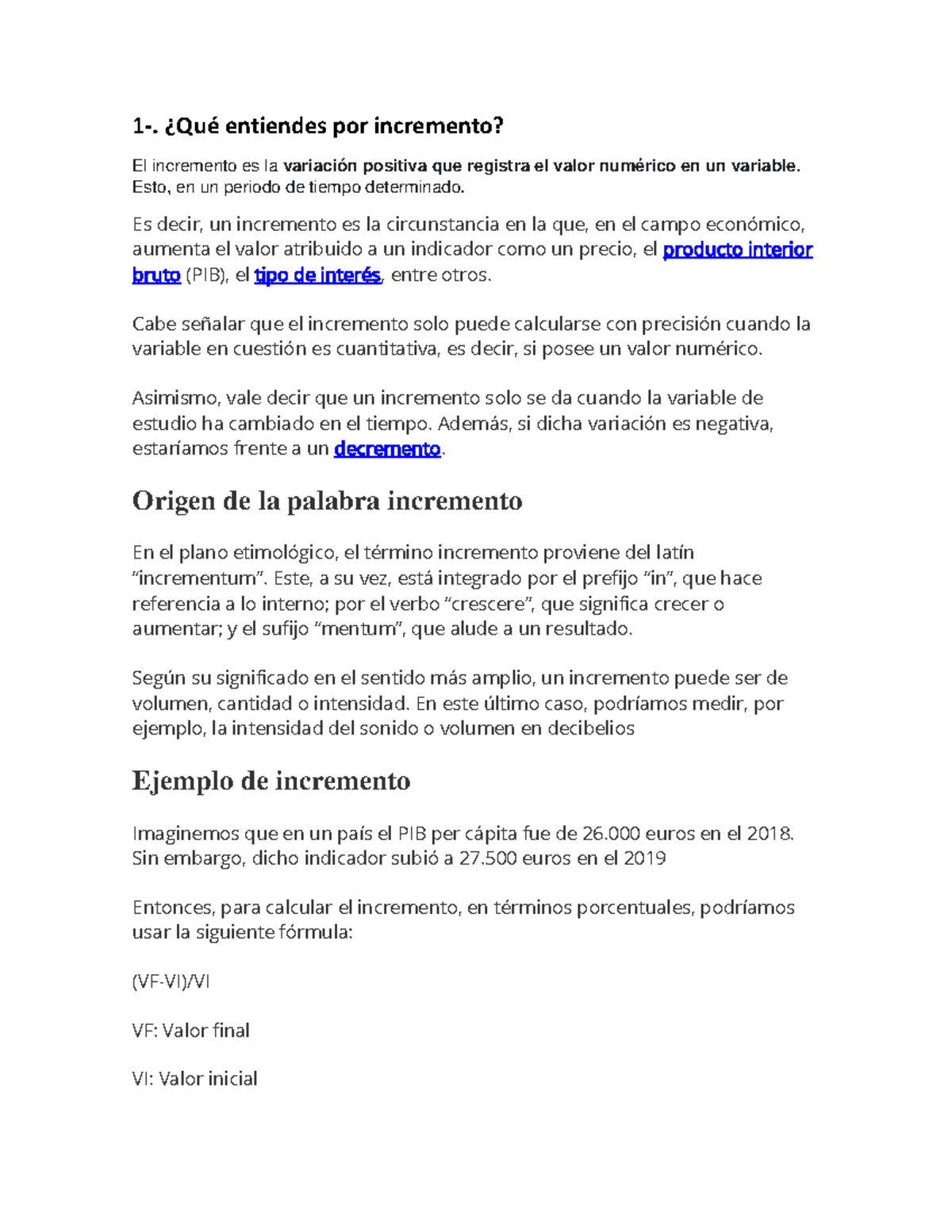 Trabajo final del curso - 1 -. ¿Qué entiendes por incremento? El ...
