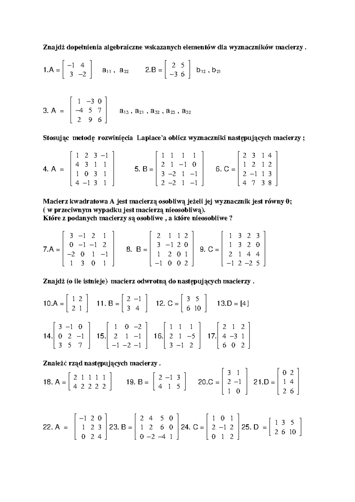 Macierze Zadania - ZnajdŜ dopełnienia algebraiczne wskazanych elementów ...