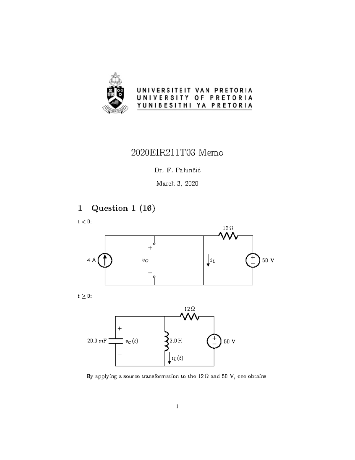 2020EIR211T03 memo - Tut 3 memo - 2020EIR211T03 Memo Dr. F. Palunˇci ́c March 3, 2020 1 Question ...