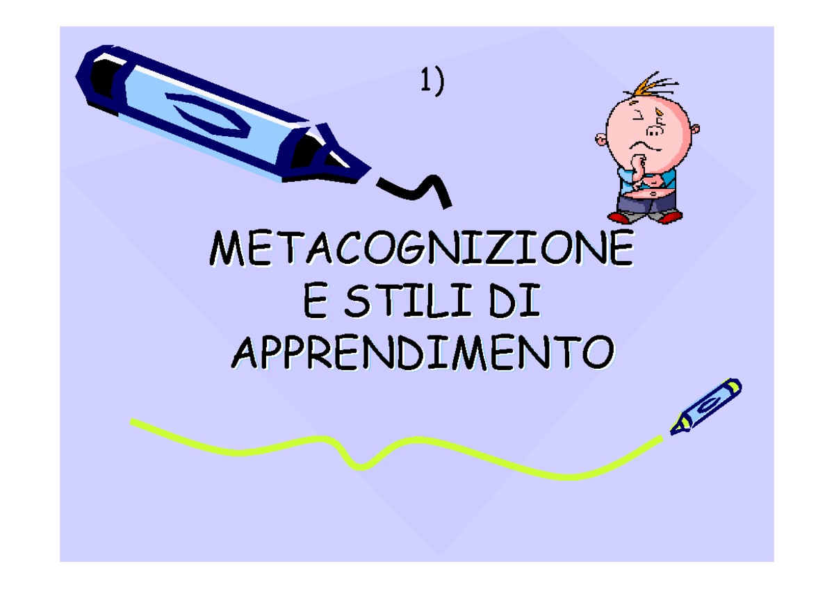 1. Abilità Cognitive E Metacognitive- Stili DI Apprendimento - - Studocu