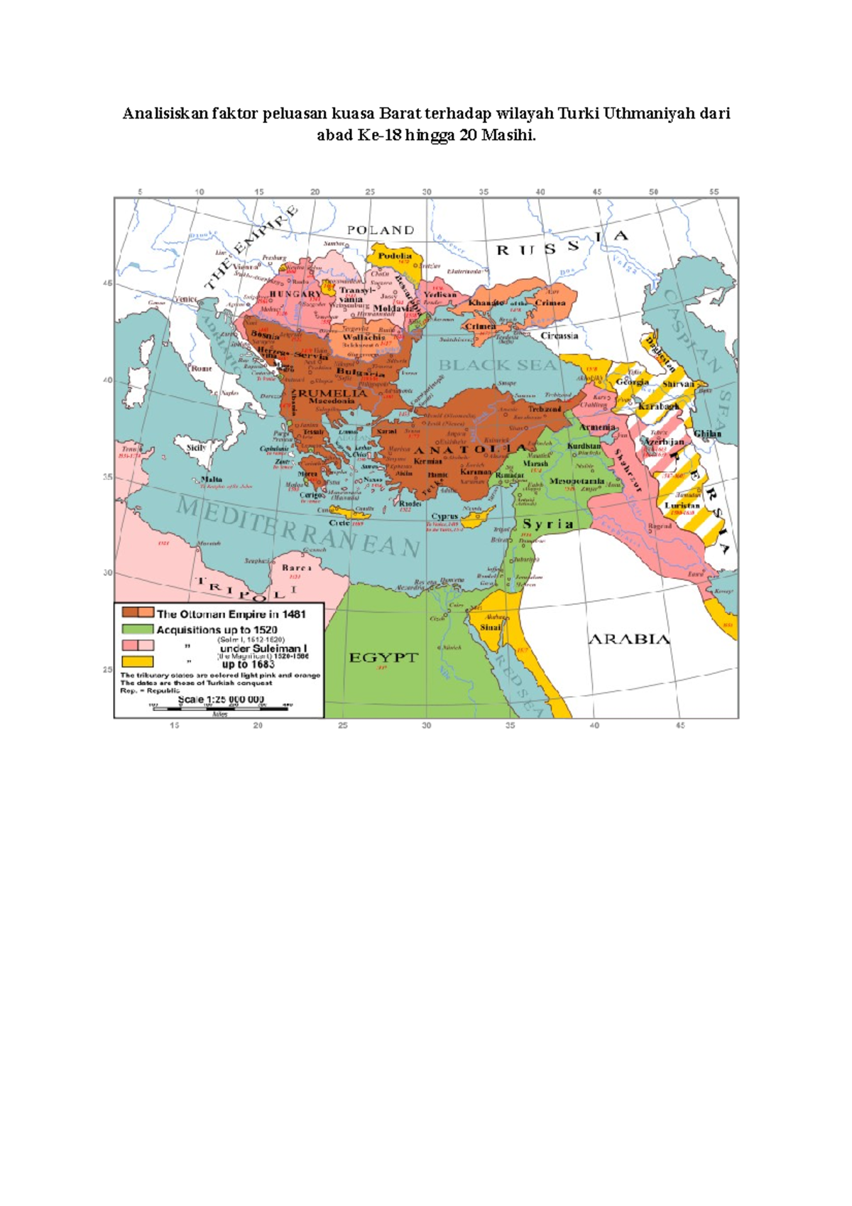 Analisiskan faktor peluasan kuasa Barat terhadap wilayah Turki ...