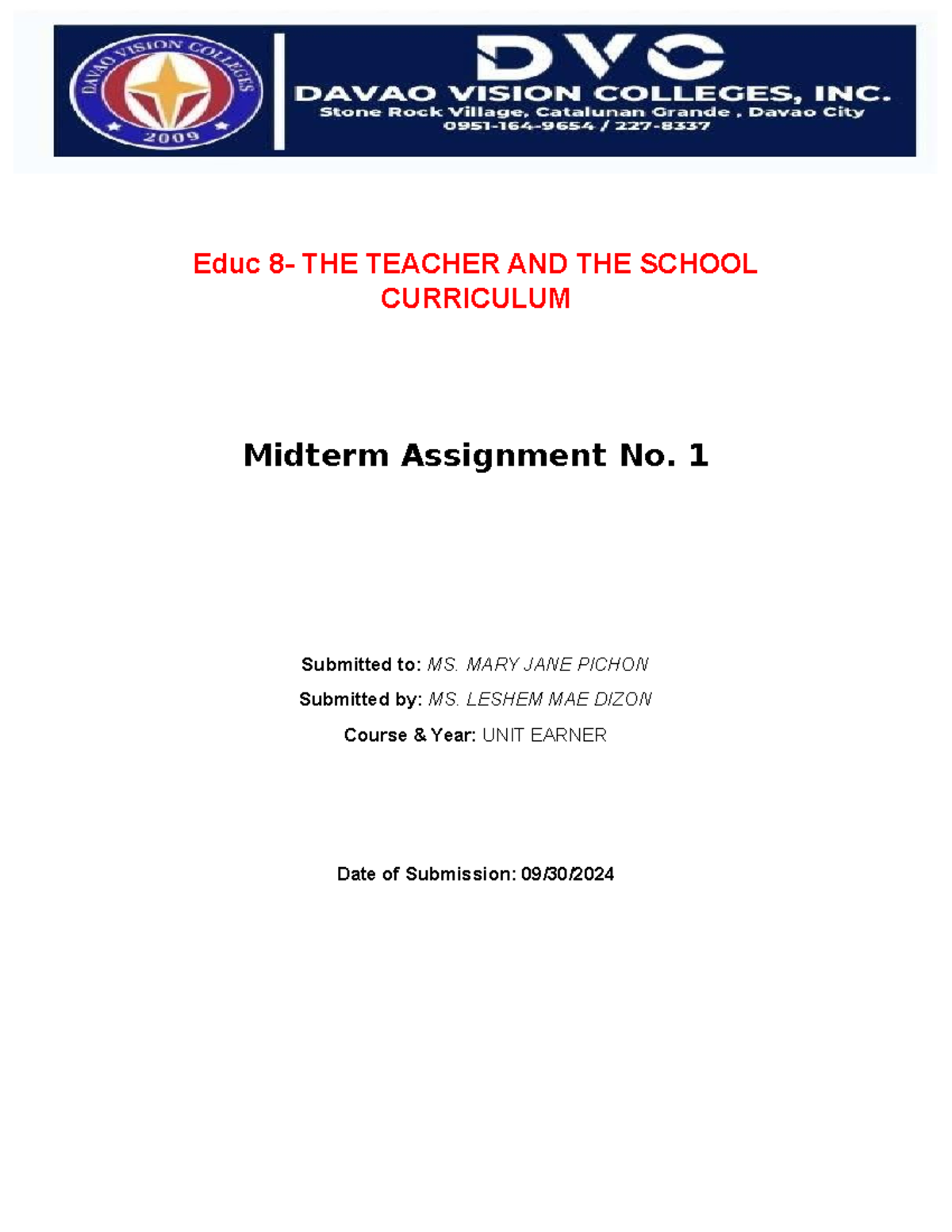 EDUC 8 Midterm Assignment - Educ 8- THE TEACHER AND THE SCHOOL CURRICULUM Midterm Assignment No ...