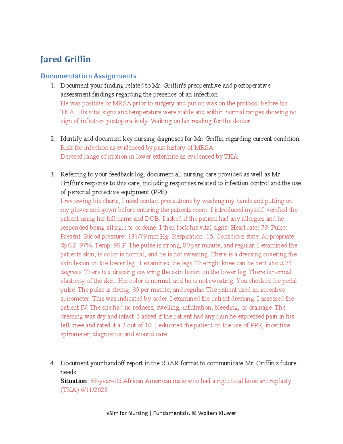 Jared Griffin DA - VSIMS - Jared Griffin Documentation Assignments Document your finding related ...