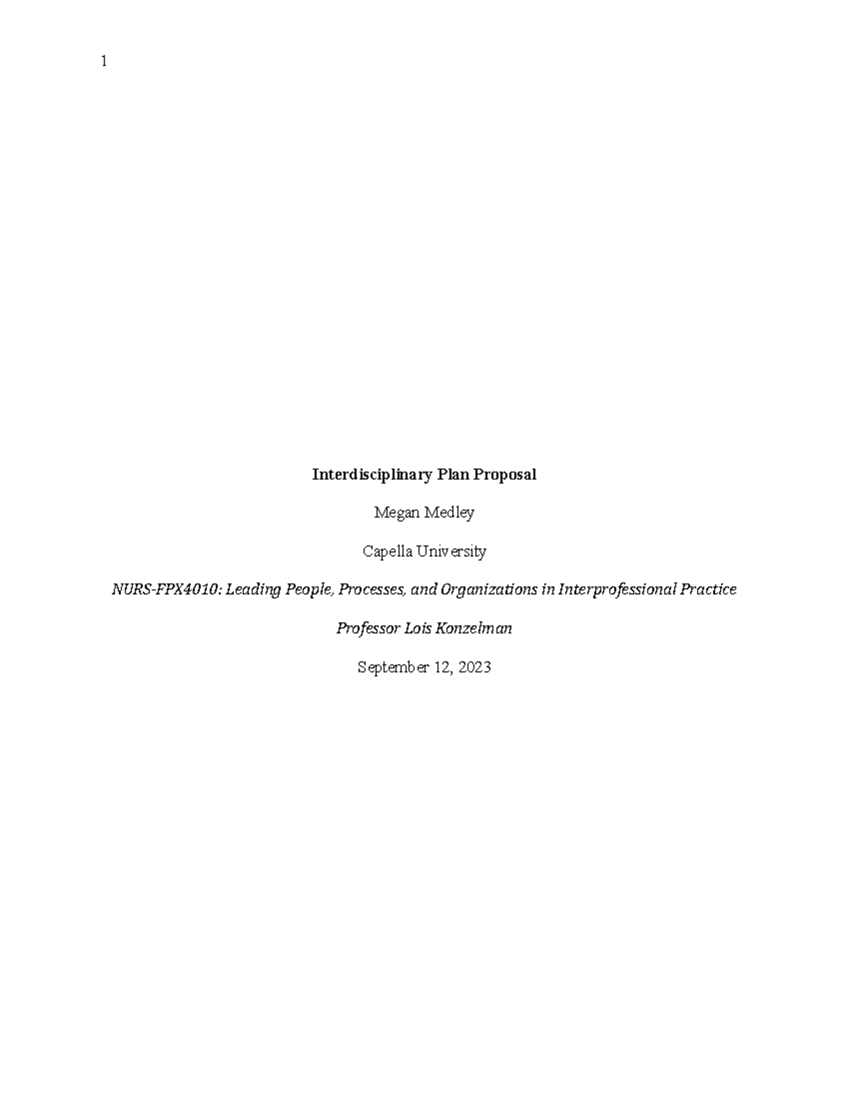 NURS-FPX4010-Medley3-1 - Interdisciplinary Plan Proposal Megan Medley ...