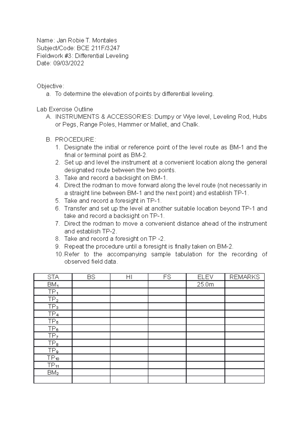 Fieldwork 3 Differential Leveling - Name: Jan Robie T. Montales Subject/Code: BCE 211F ...