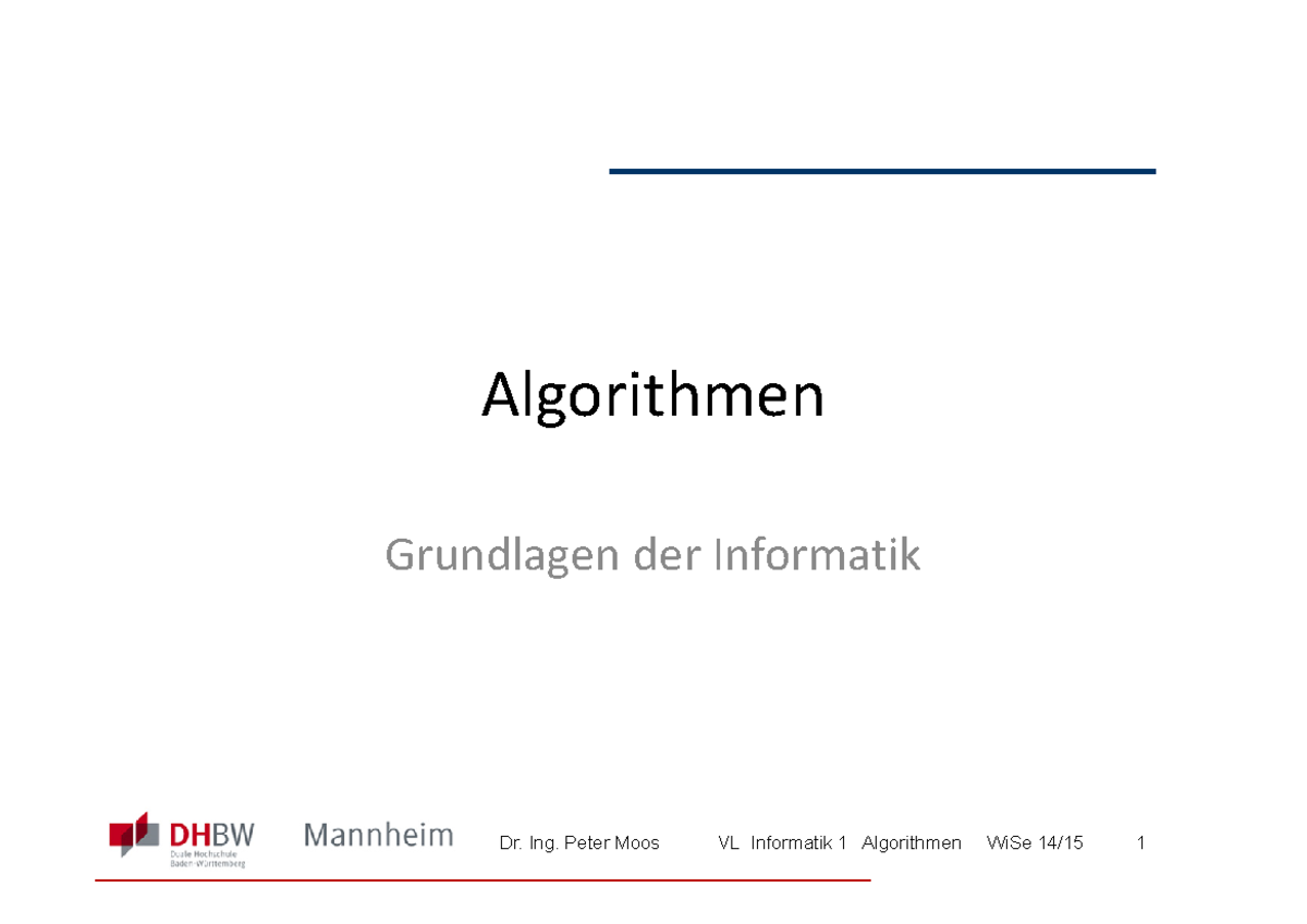 Inf. VL 1.5 Algorithmen V3 - Algorithmen Grundlagen der Informatik ...