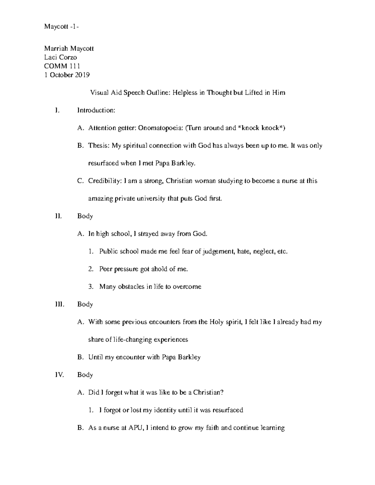 COMM 111 Visual Aid Speech Outline Maycott 1 Marriah Maycott Laci