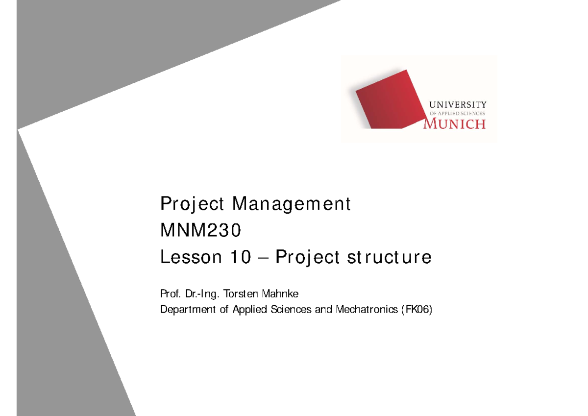 Project Management MNM230 L10 Structure - Project Management MNM230 ...