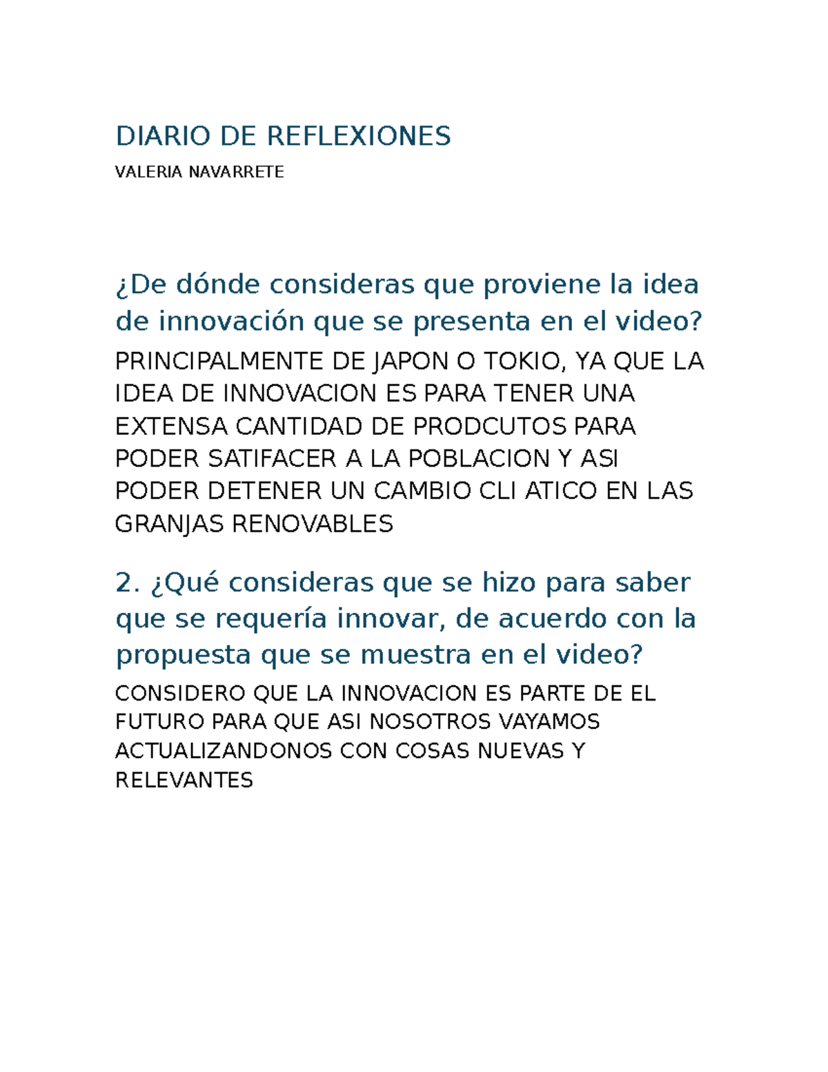 Diario DE Reflexiones - DIARIO DE REFLEXIONES VALERIA NAVARRETE ¿De dónde consideras que ...
