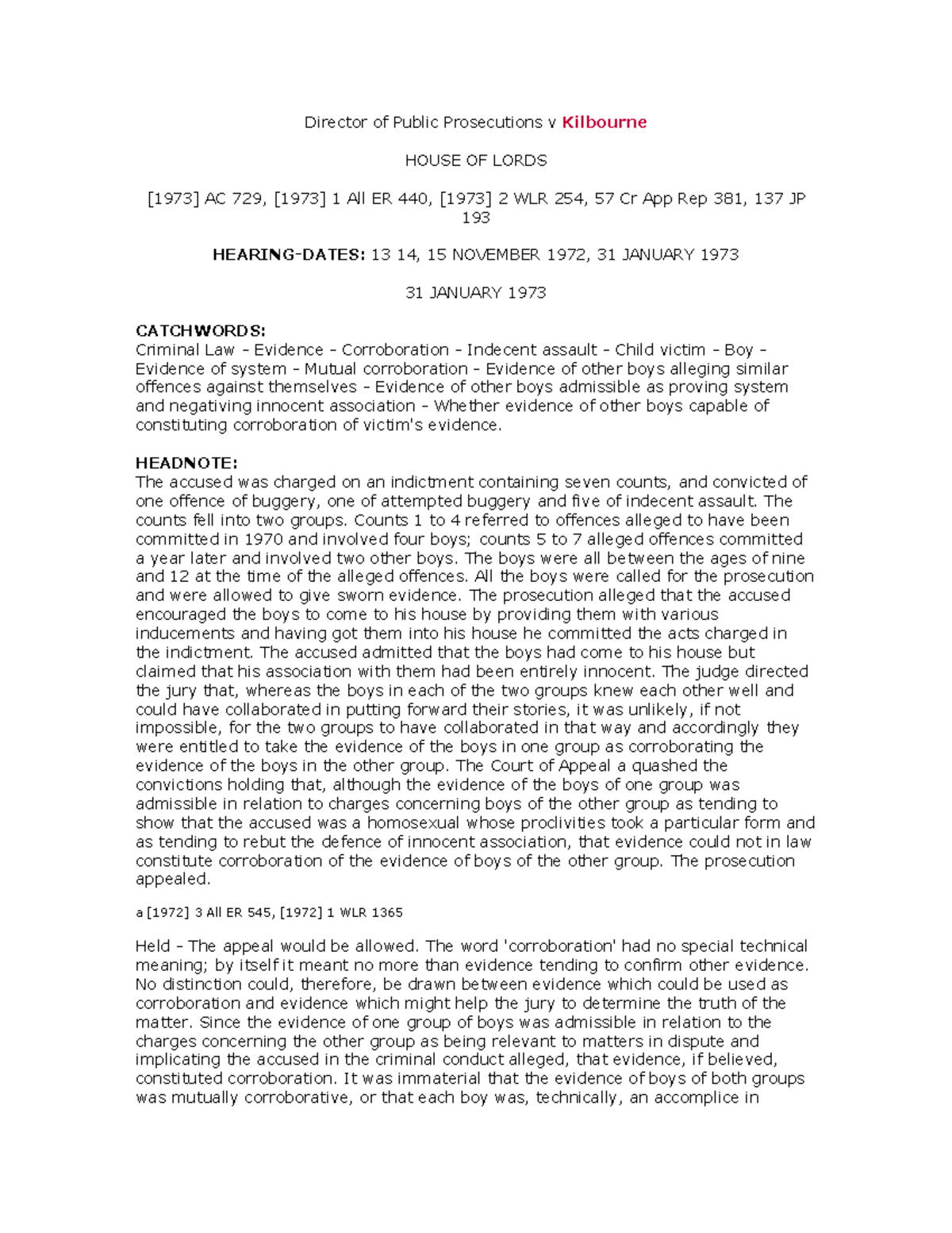 Director of Public Prosecutions v Kilbourne - HEADNOTE: The accused was ...
