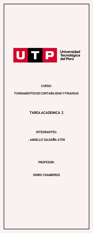 Contabilidad y Finanzas - CURSO: FUNDAMENTOS DE CONTABILIDAD Y FINANZAS TAREA ACADEMICA 2 - Studocu