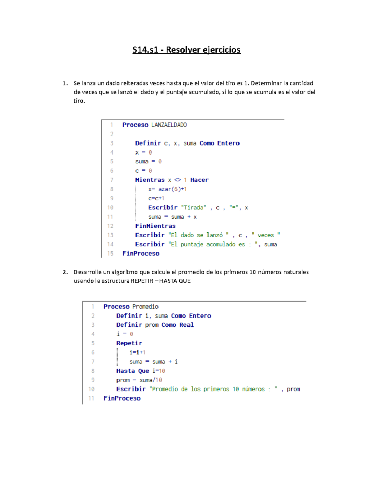 S14.s1 - Resolver ejercicios - S14 - Resolver ejercicios Se lanza un dado reiteradas veces hasta ...