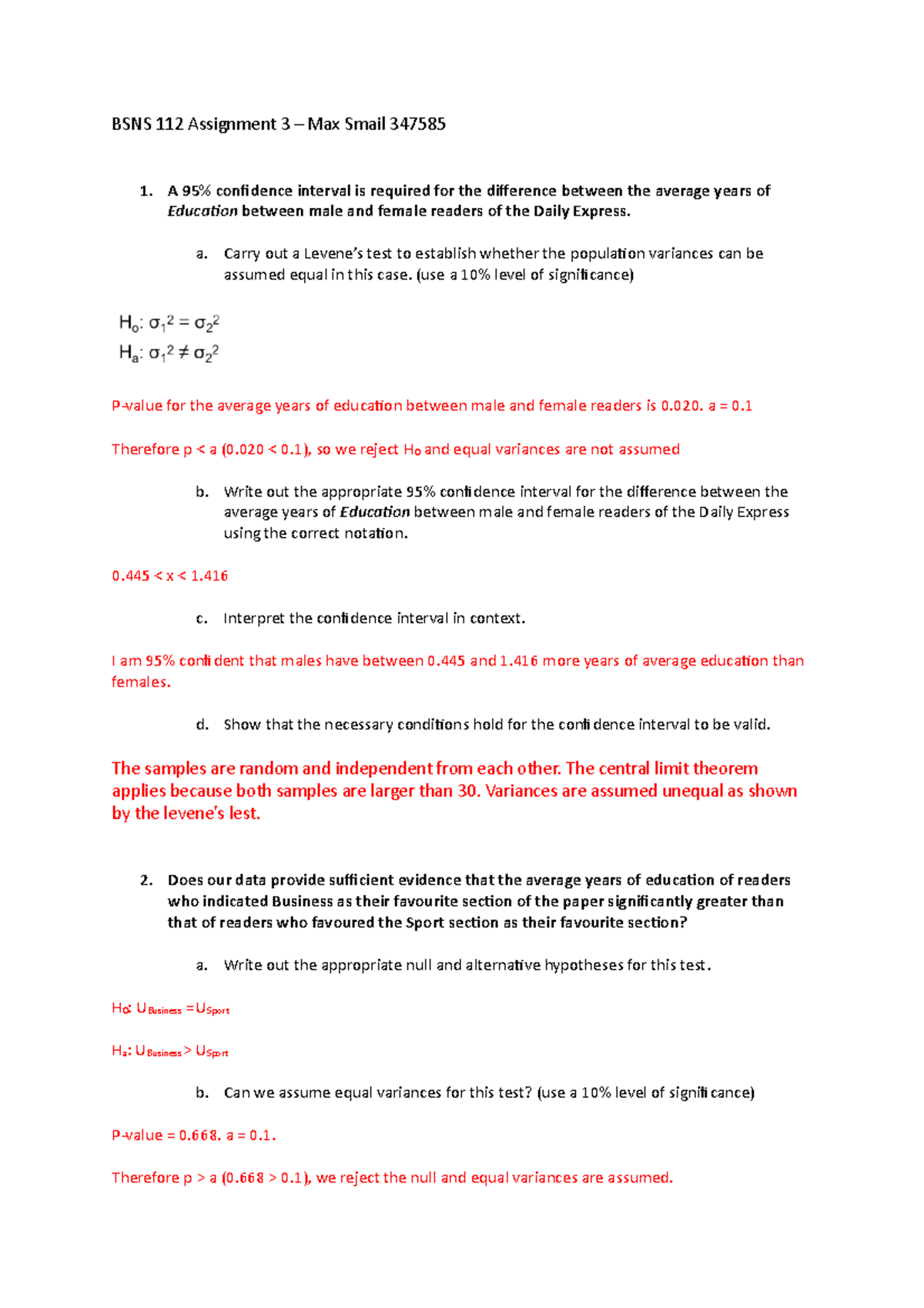 BSNS 112 Assignment 3 - BSNS 112 Assignment 3 – Max Smail 347585 1. A 95% confidence interval is ...
