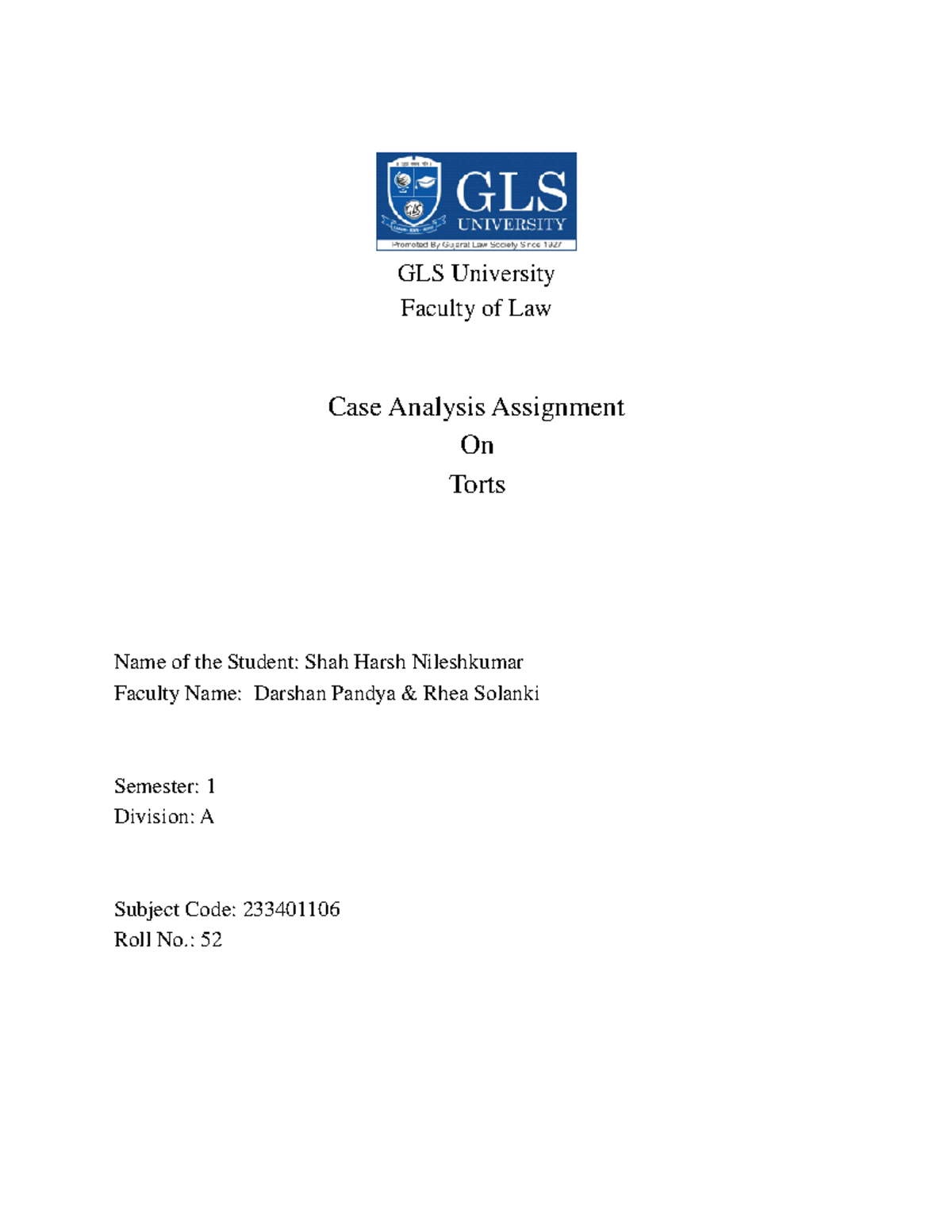 Roll no-52 Tort - GLS University Faculty of Law Case Analysis ...