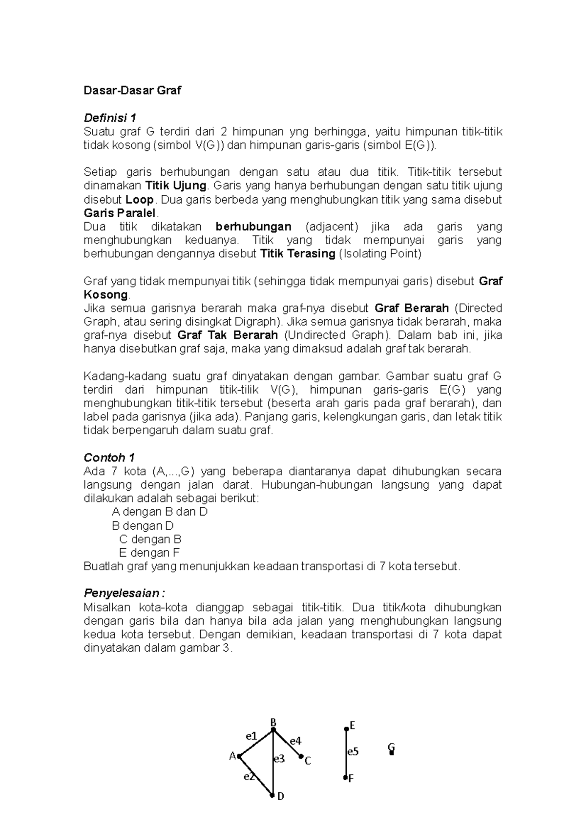 01 Dasar Graf - Suatu graf G terdiri dari 2 himpunan yng berhingga ...