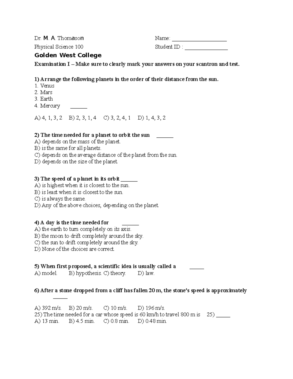 GWC Physical Science Spring 2020 TEST 1 V2 - Dr. M. A. Thomason Name