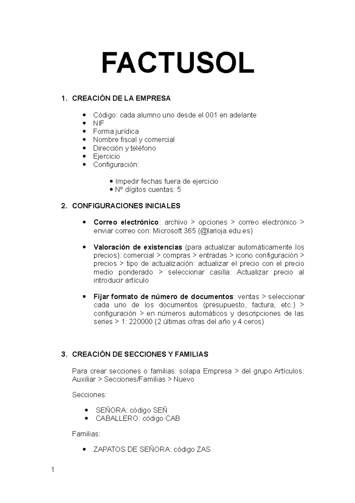 Factusol - FACTUSOL 1. CREACIÓN DE LA EMPRESA Código: cada alumno uno desde el 001 en adelante ...