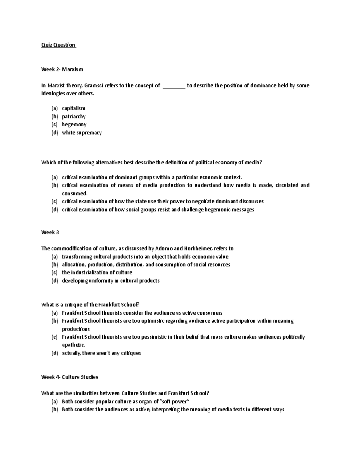 COMS 371 Kahoot - notes - Quiz Question Week 2- Marxism In Marxist ...