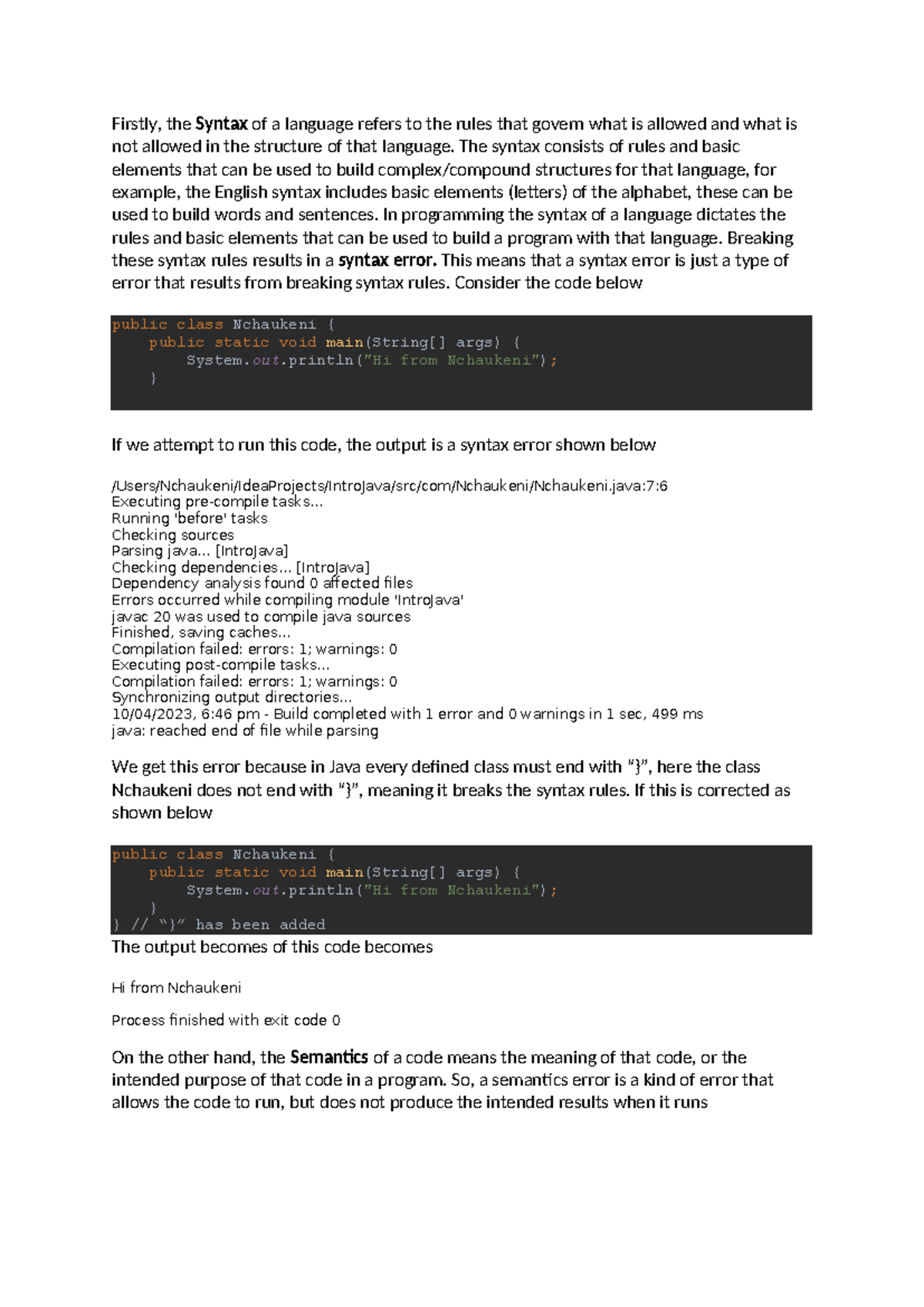 Discussion Forum 1 - Firstly, the Syntax of a language refers to the rules that govern what is ...