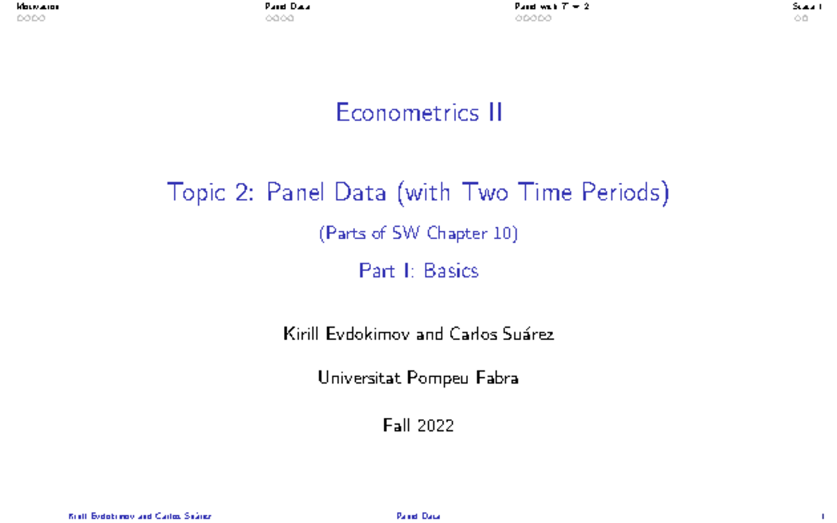 Slides 2 - Este es el segundo de los dos powers de la semana 2 - Econometrics II Topic 2: Panel ...