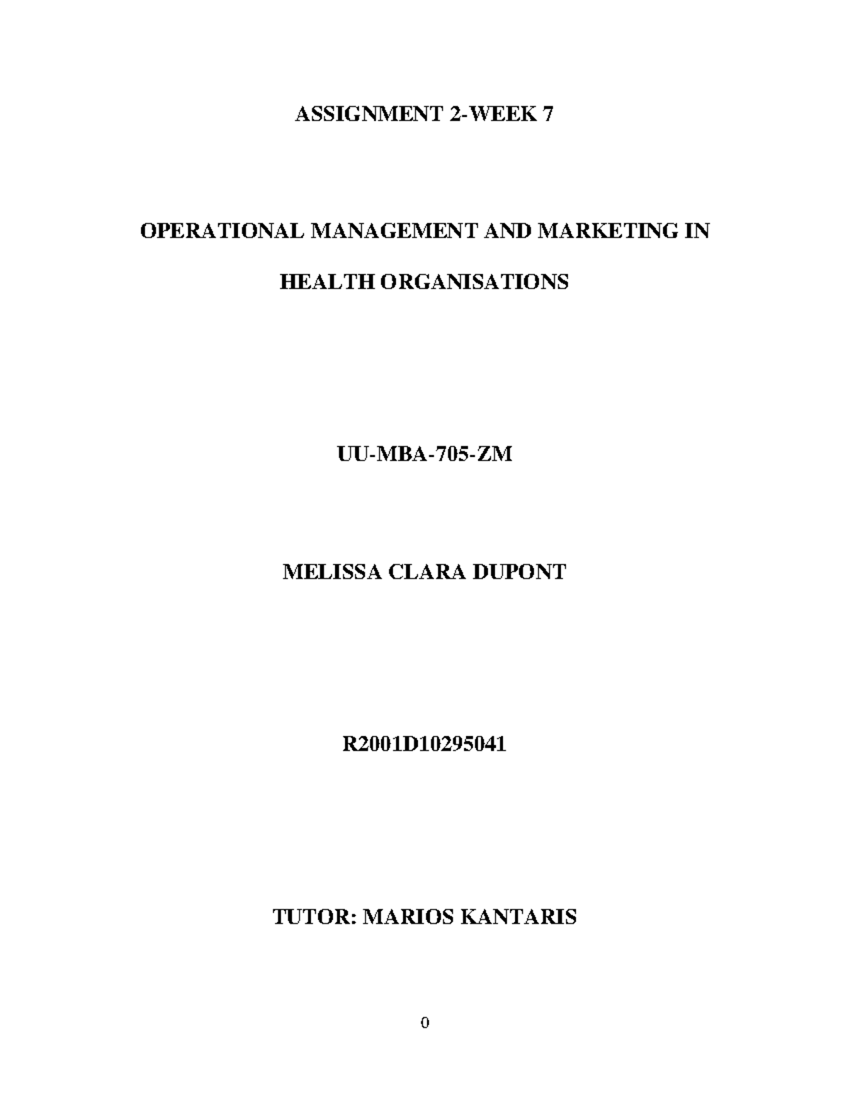 Assignment 2- Marketing Plan for online clinic week 7 - ASSIGNMENT 2-WEEK 7 OPERATIONAL ...