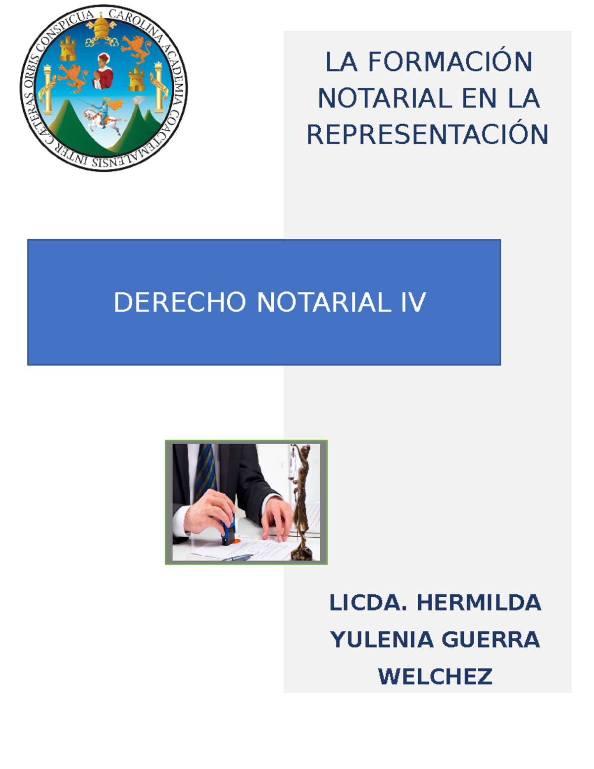 Ejemplos DE LA Formación Notarial EN LA Representación excelente - LA ...