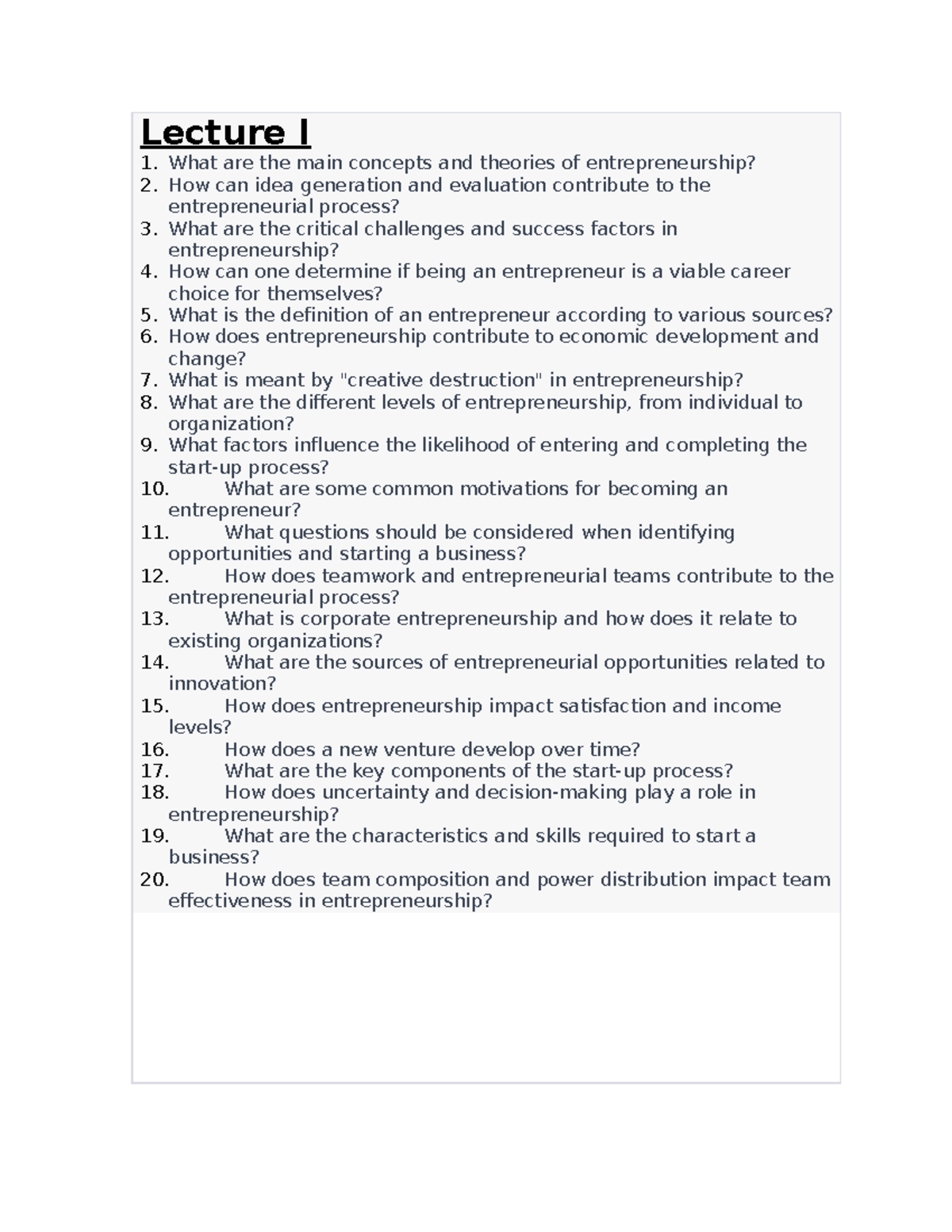 Entrepreneurship - Questions - Lecture I What are the main concepts and ...