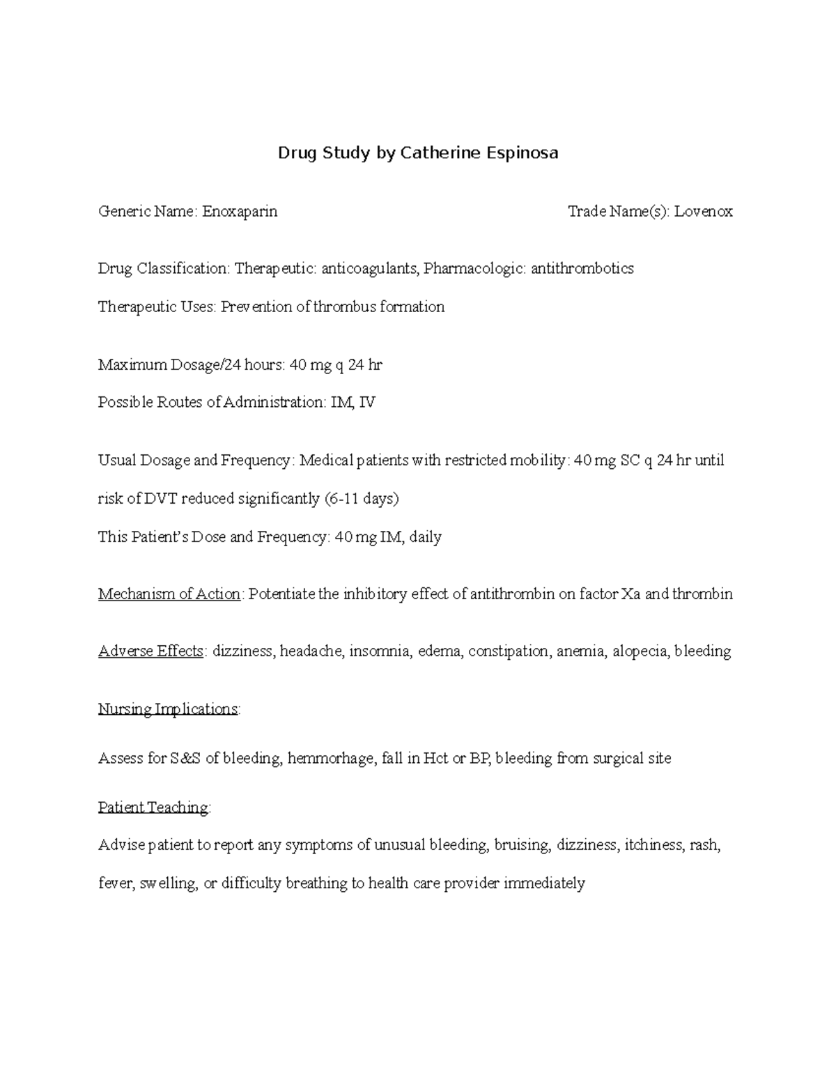Enoxaparin Drug Study - Drug Study by Catherine Espinosa Generic Name ...